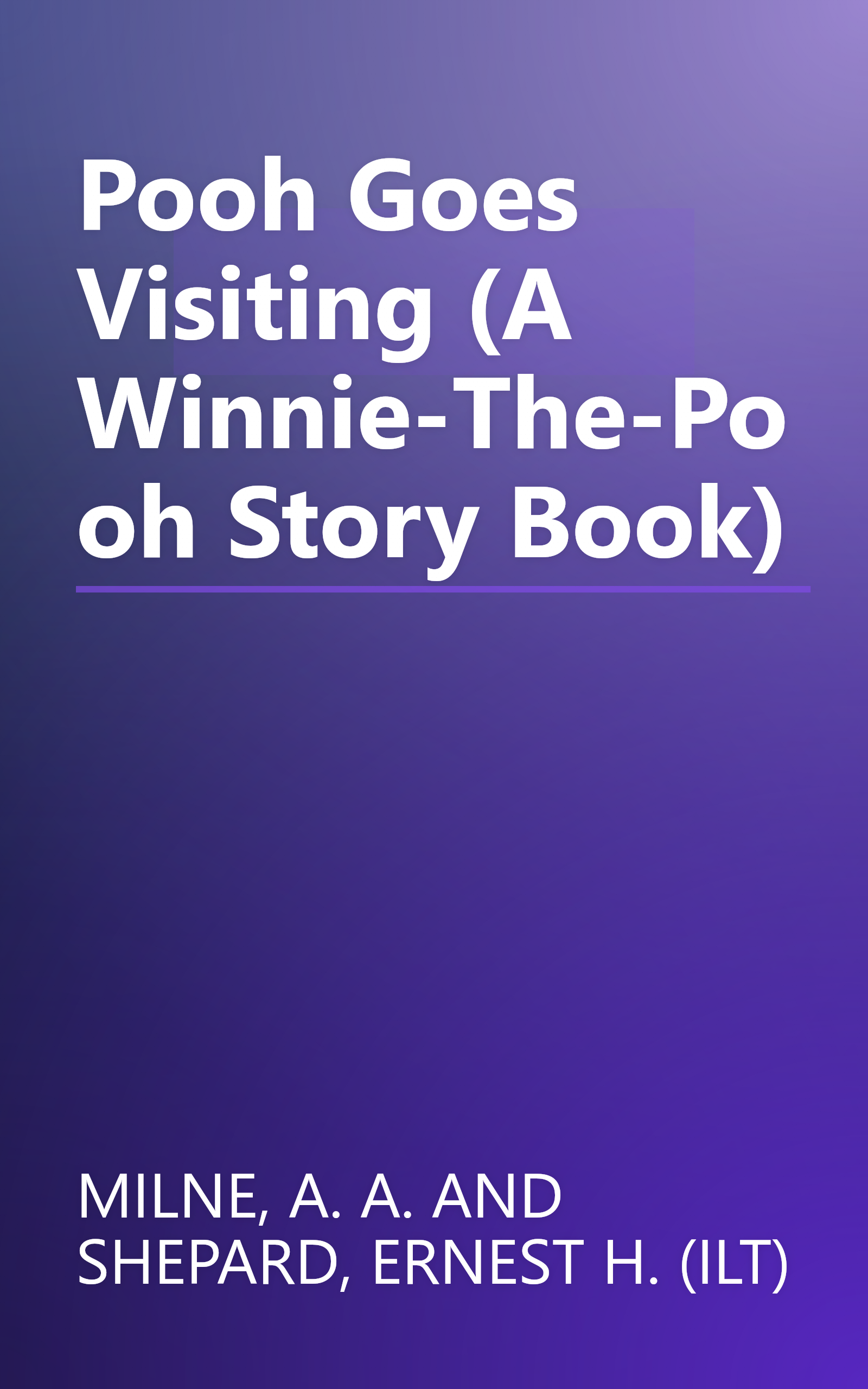 Pooh Goes Visiting (A Winnie-The-Pooh Story Book) book cover