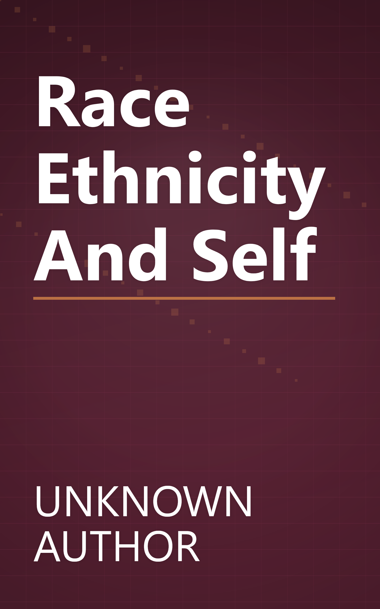 Race Ethnicity And Self book cover