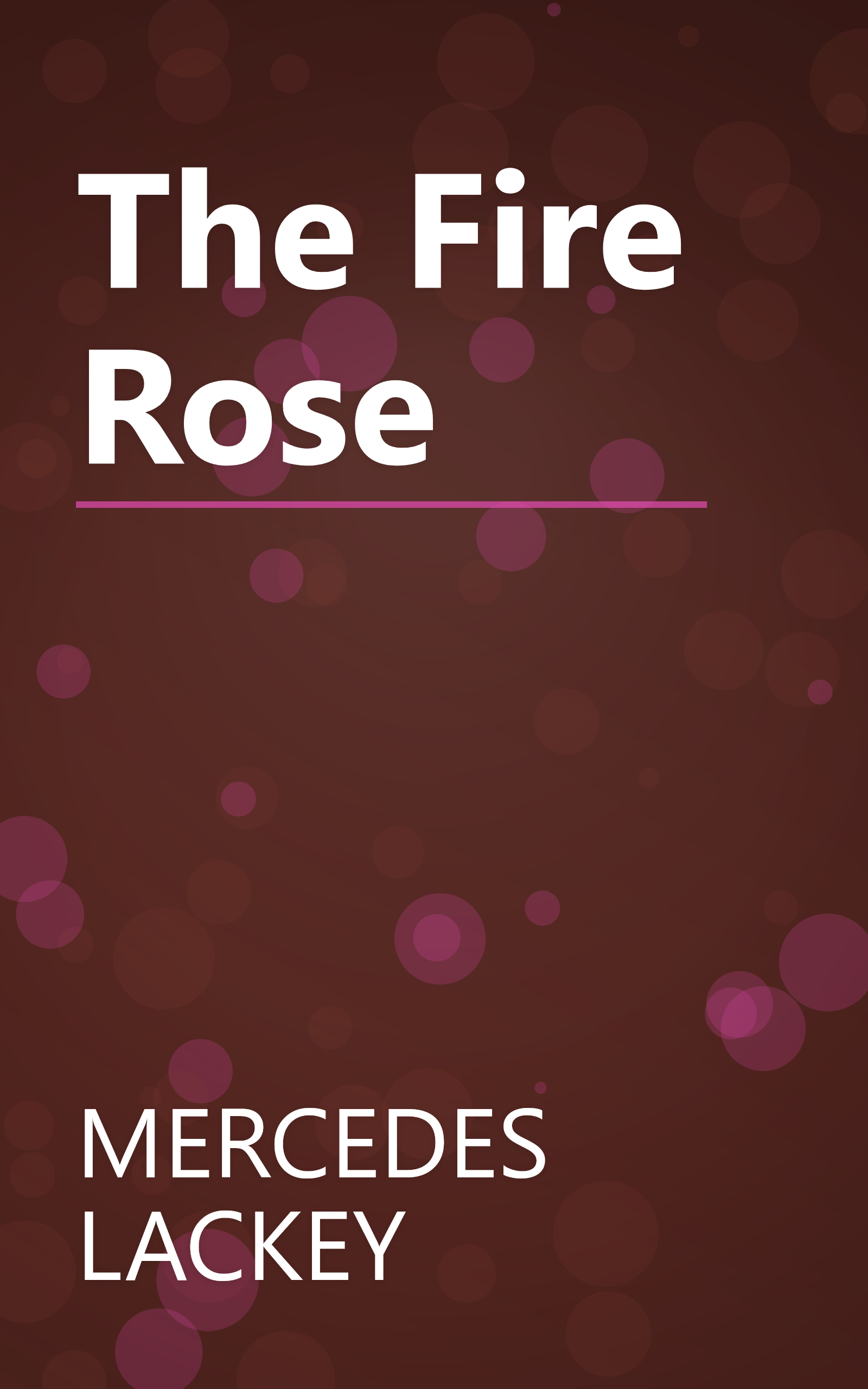 The Fire Rose book cover