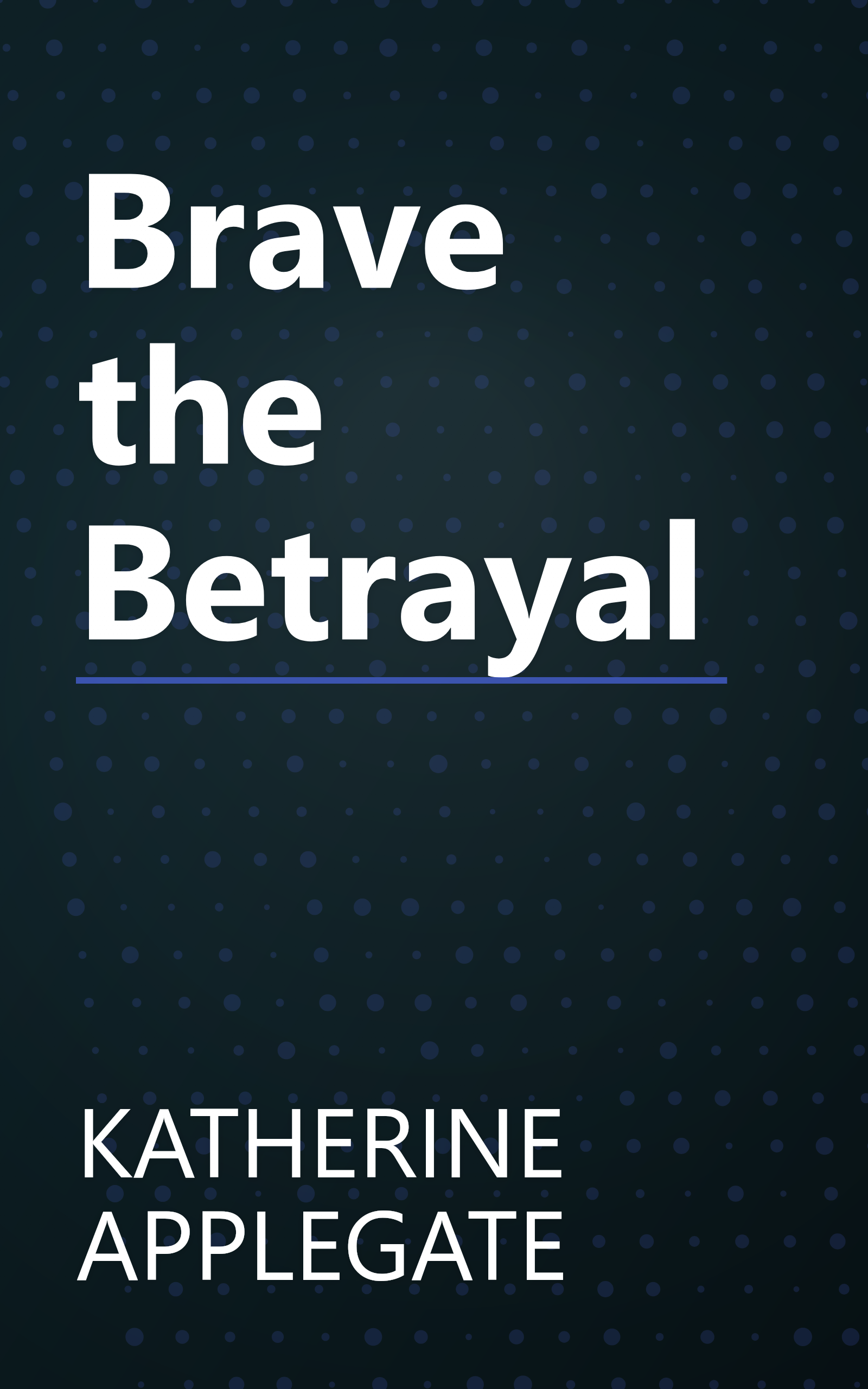 Brave the Betrayal book cover