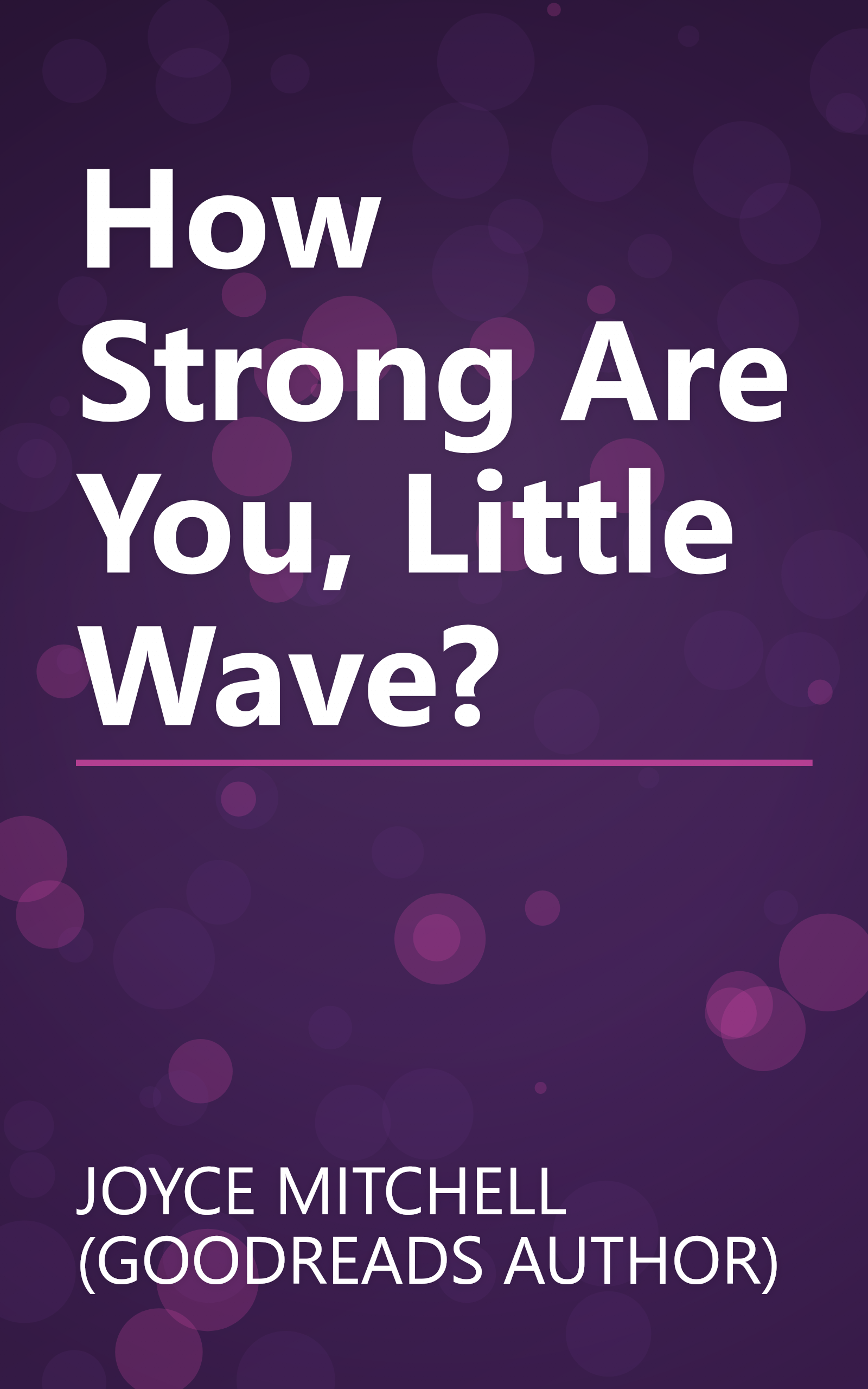 How Strong Are You, Little Wave? book cover