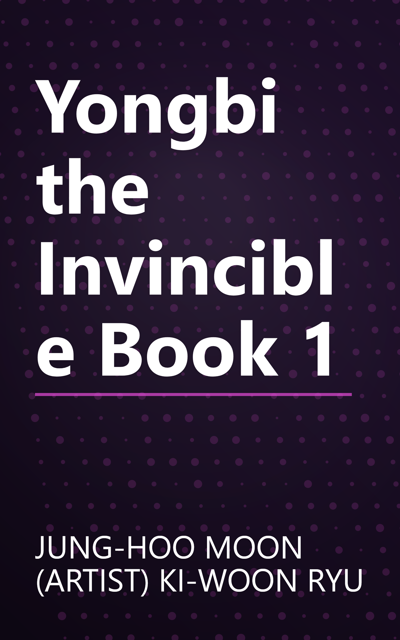 Yongbi the Invincible Book 1 book cover