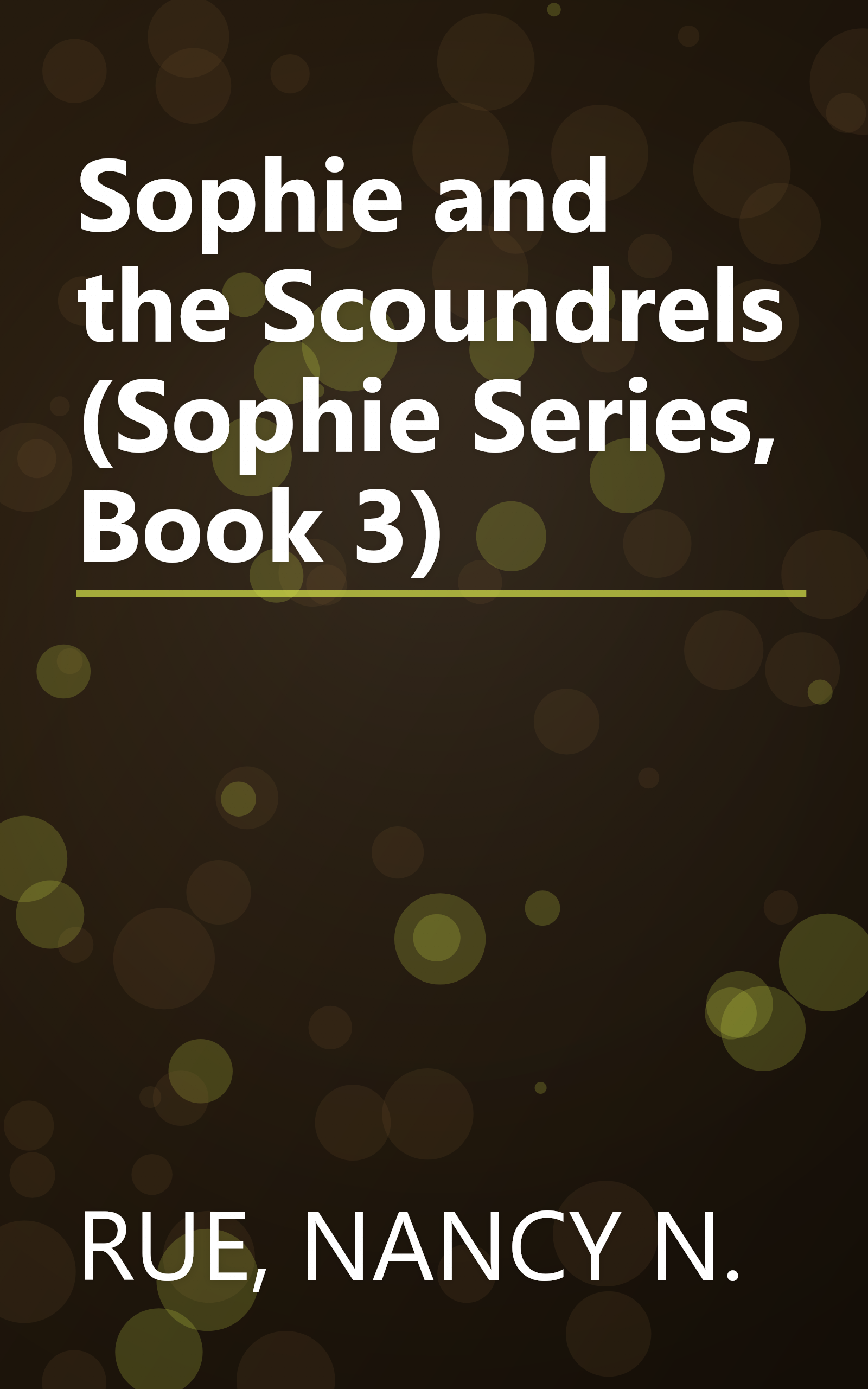 Sophie and the Scoundrels (Sophie Series, Book 3) book cover