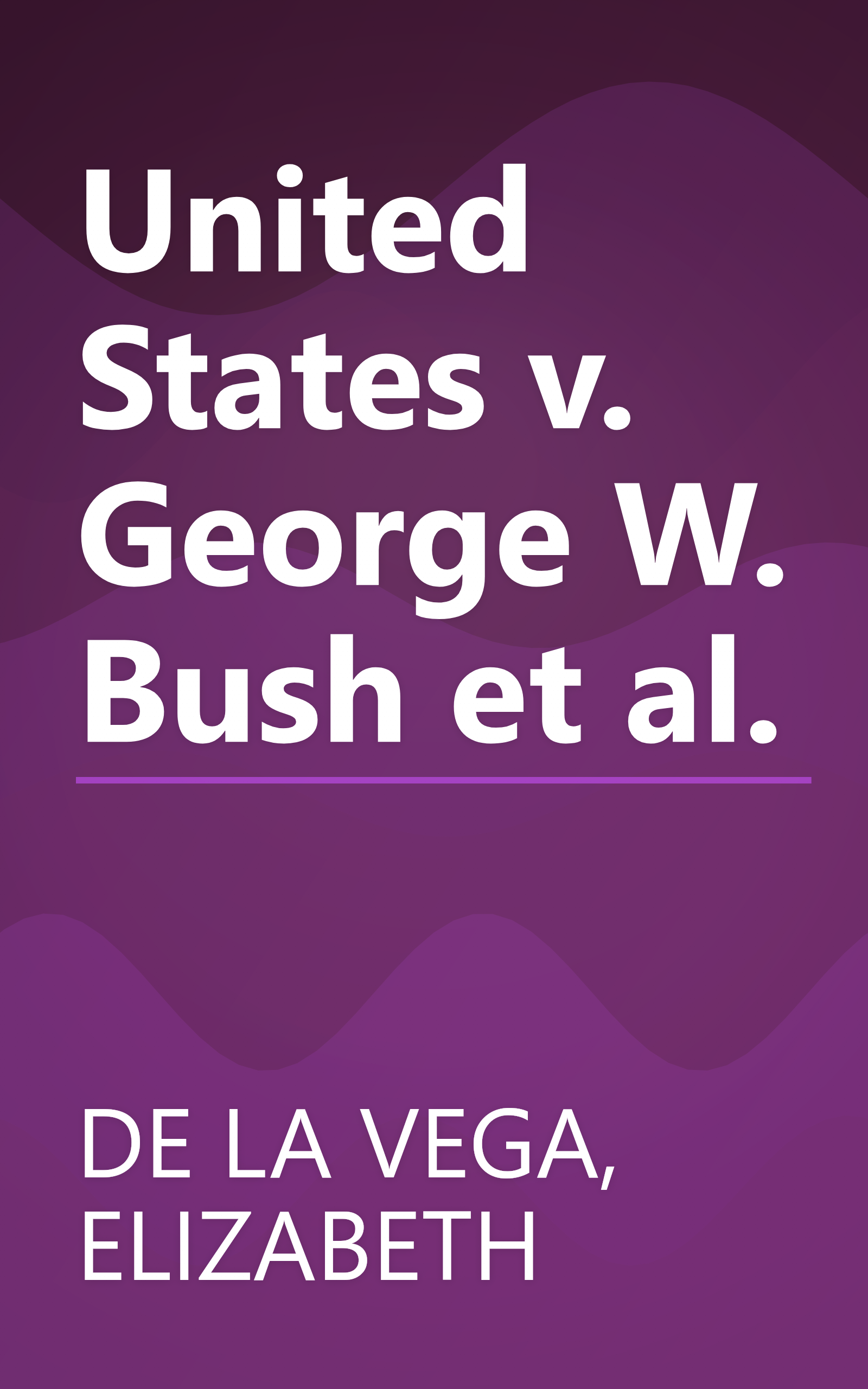 United States v. George W. Bush et al. book cover