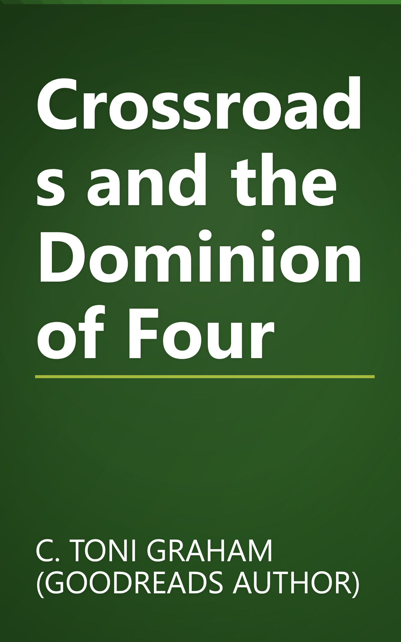 Crossroads and the Dominion of Four book cover
