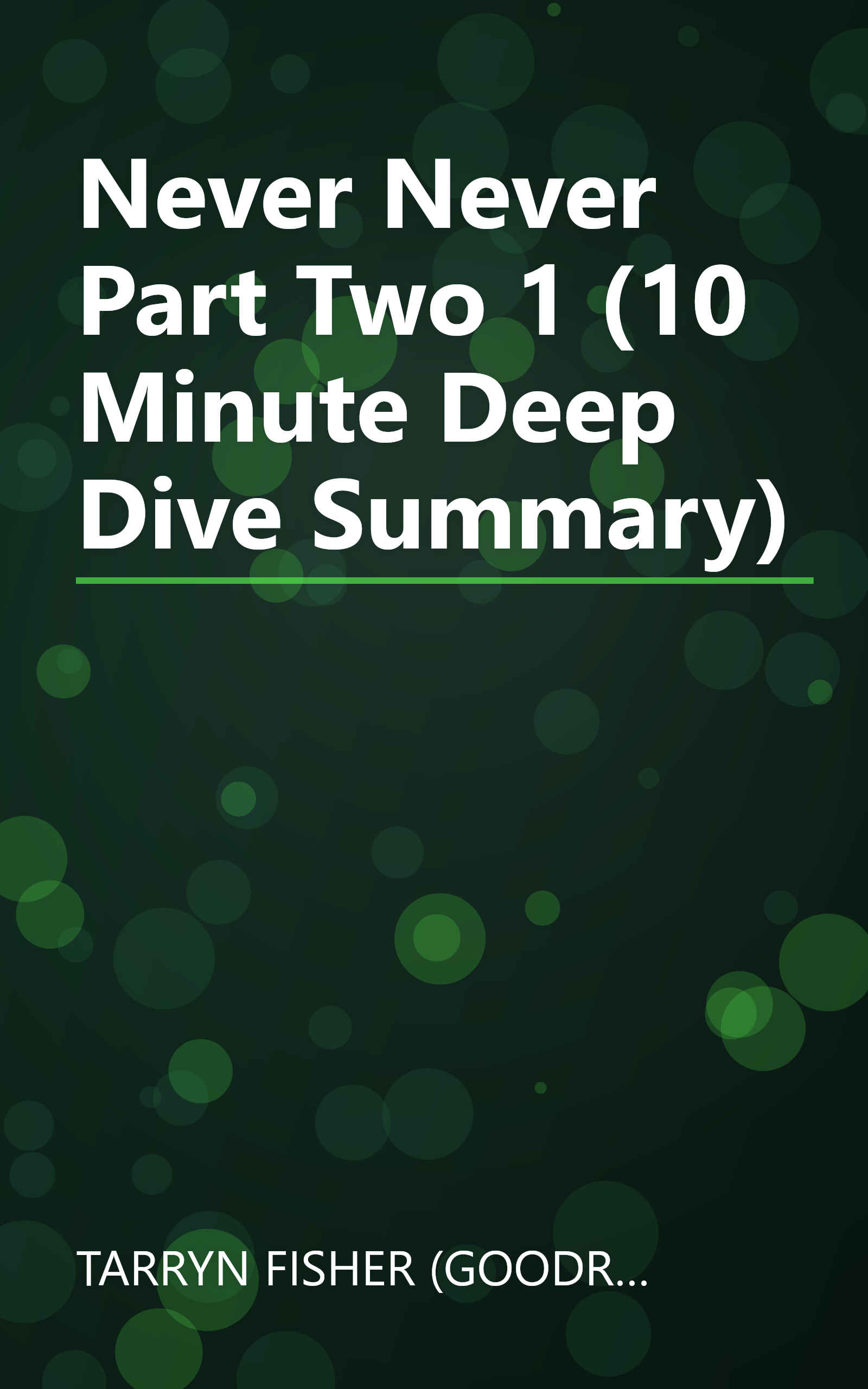 Never Never  Part Two 1 (10 Minute   Deep Dive Summary) book cover