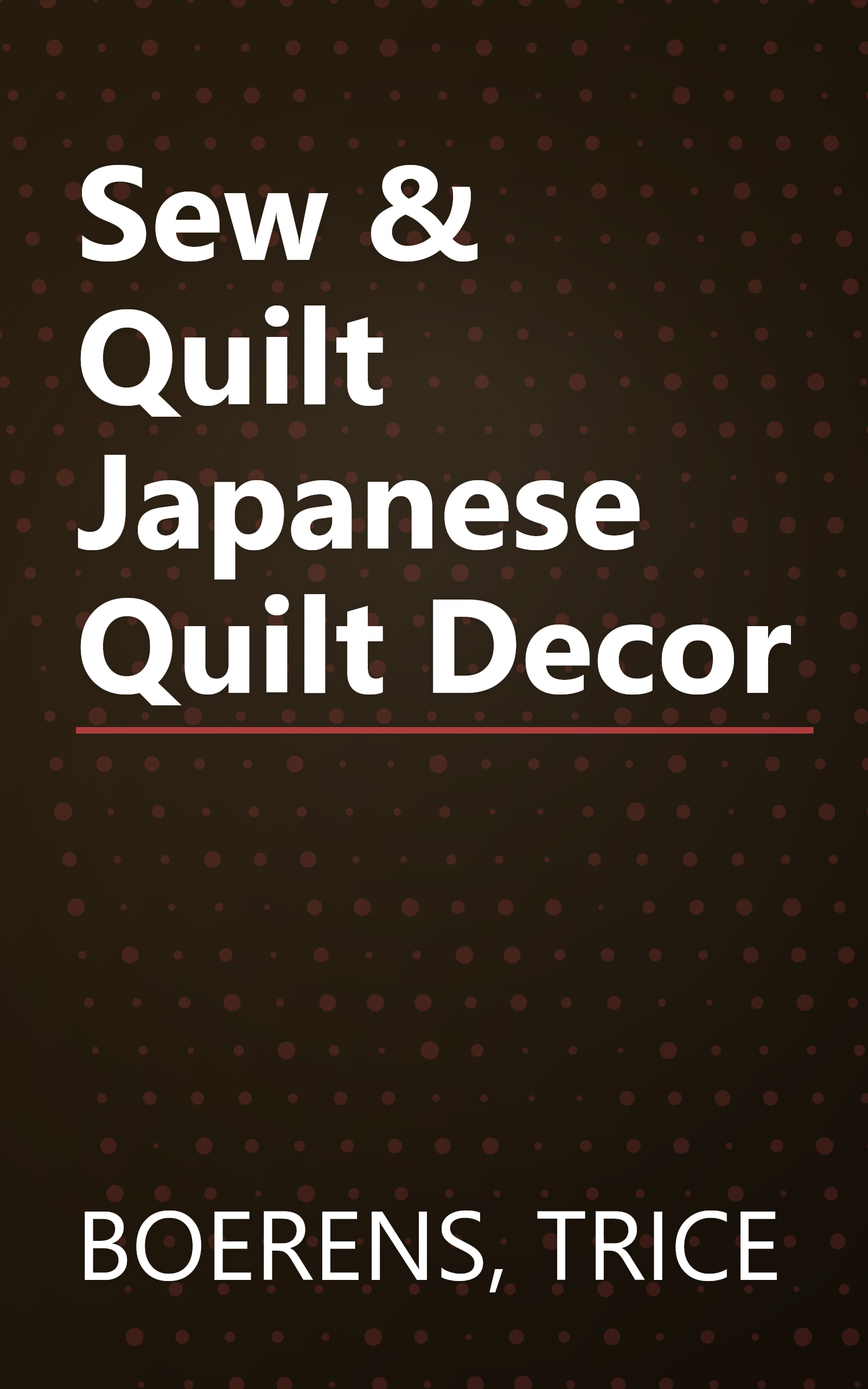 Sew & Quilt Japanese Quilt Decor book cover