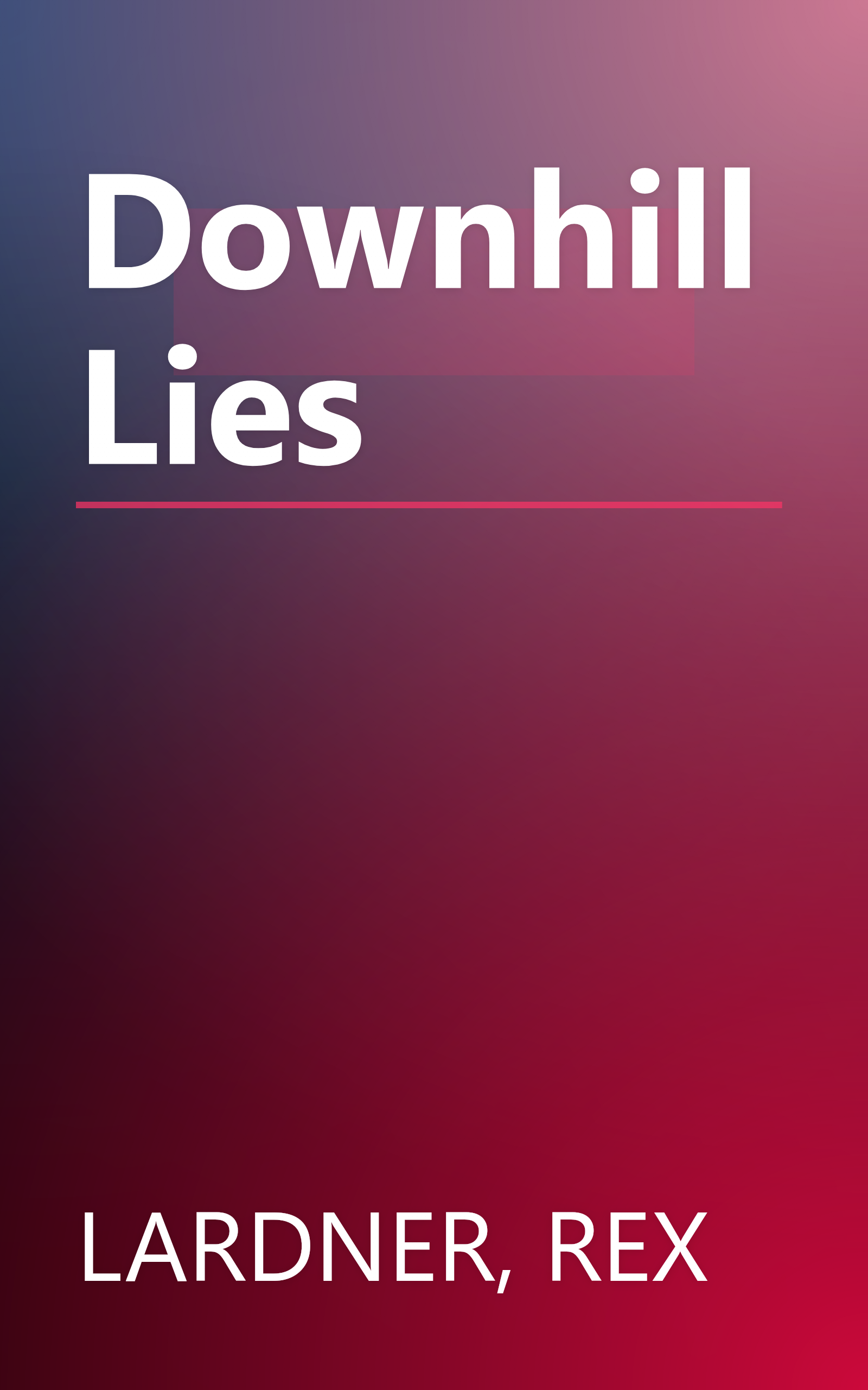 Downhill Lies book cover