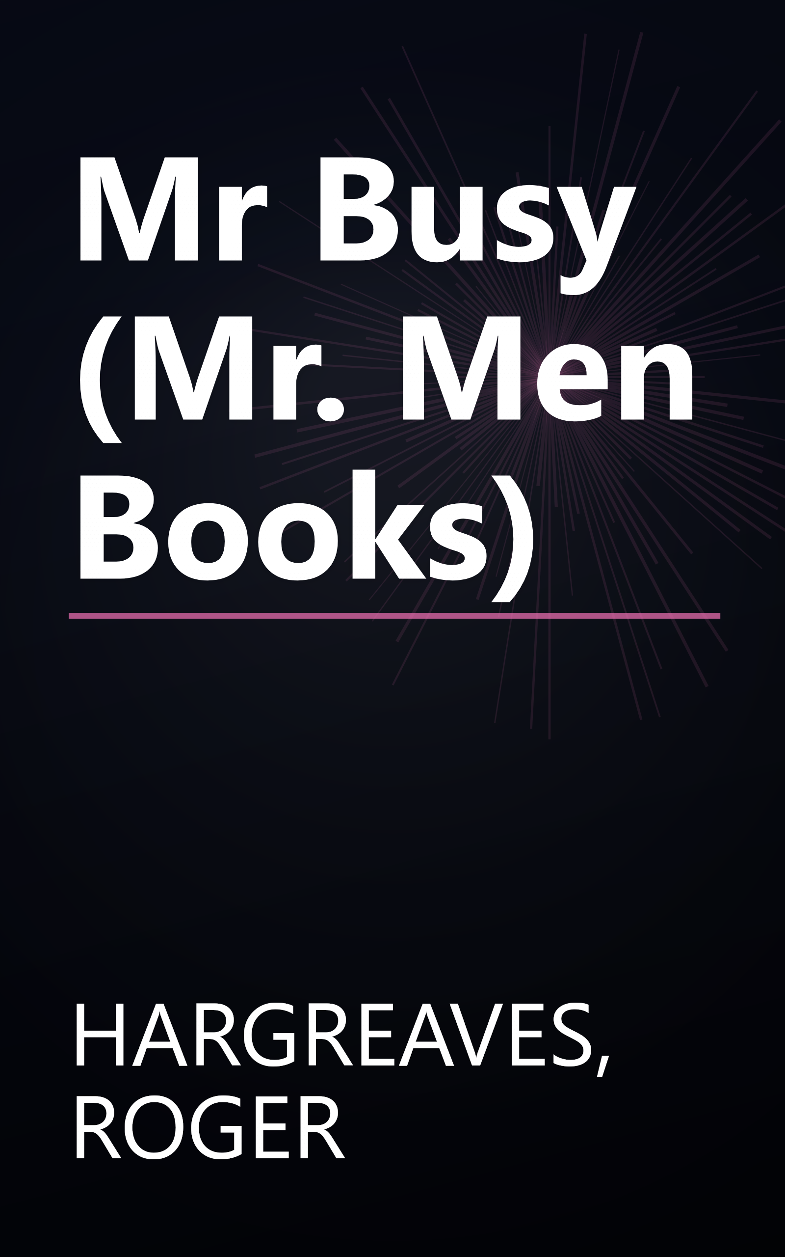 Mr Busy (Mr. Men Books) book cover
