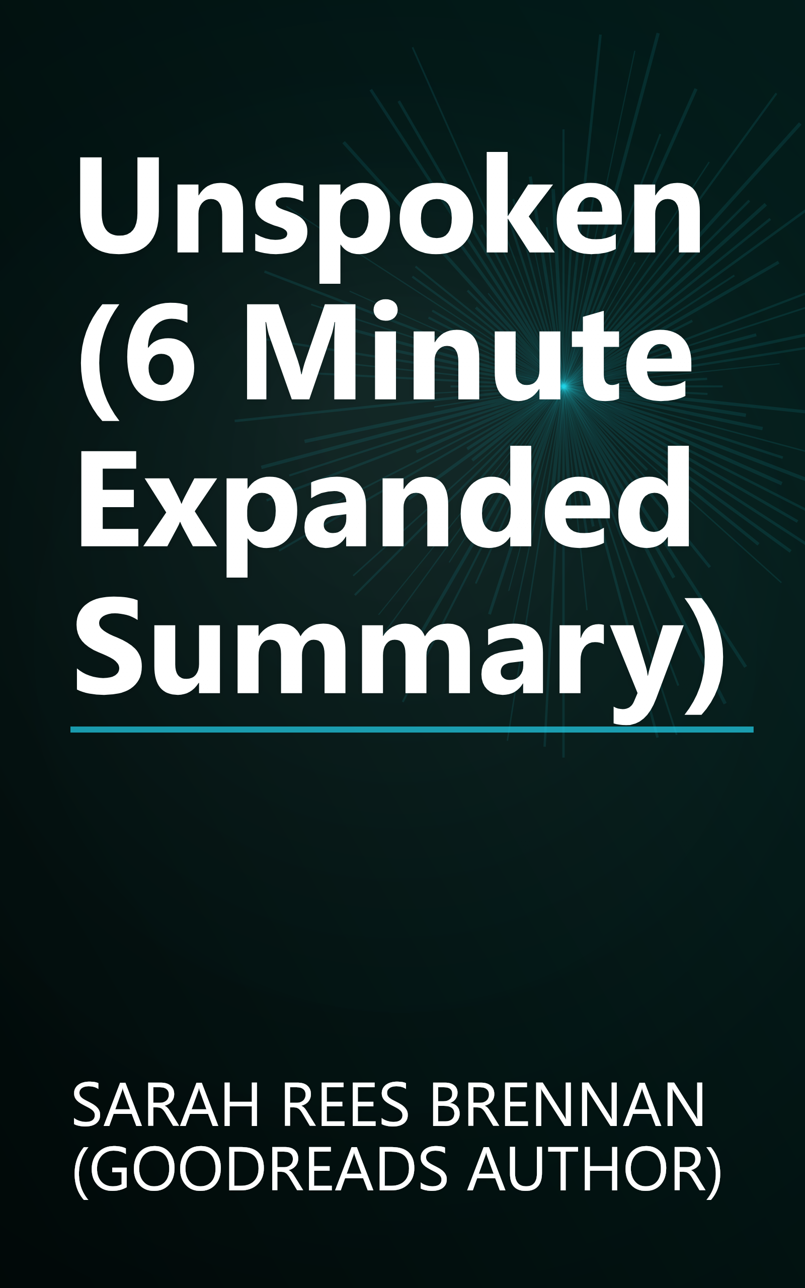 Unspoken (6 Minute   Expanded Summary) book cover