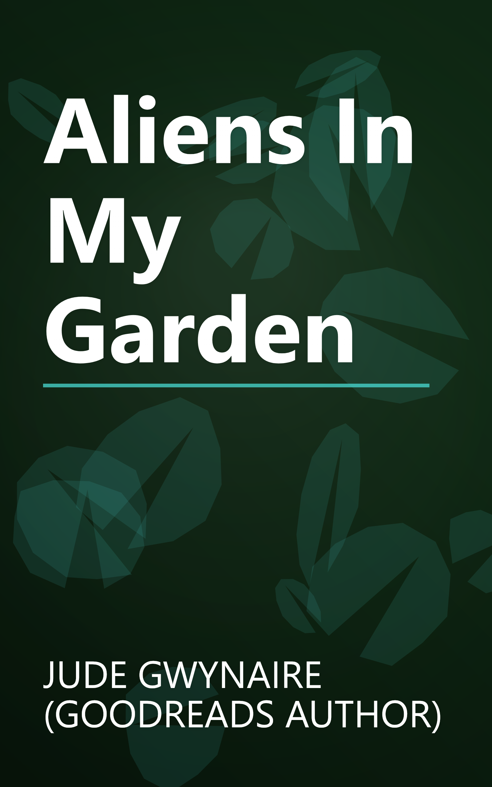 Aliens In My Garden book cover
