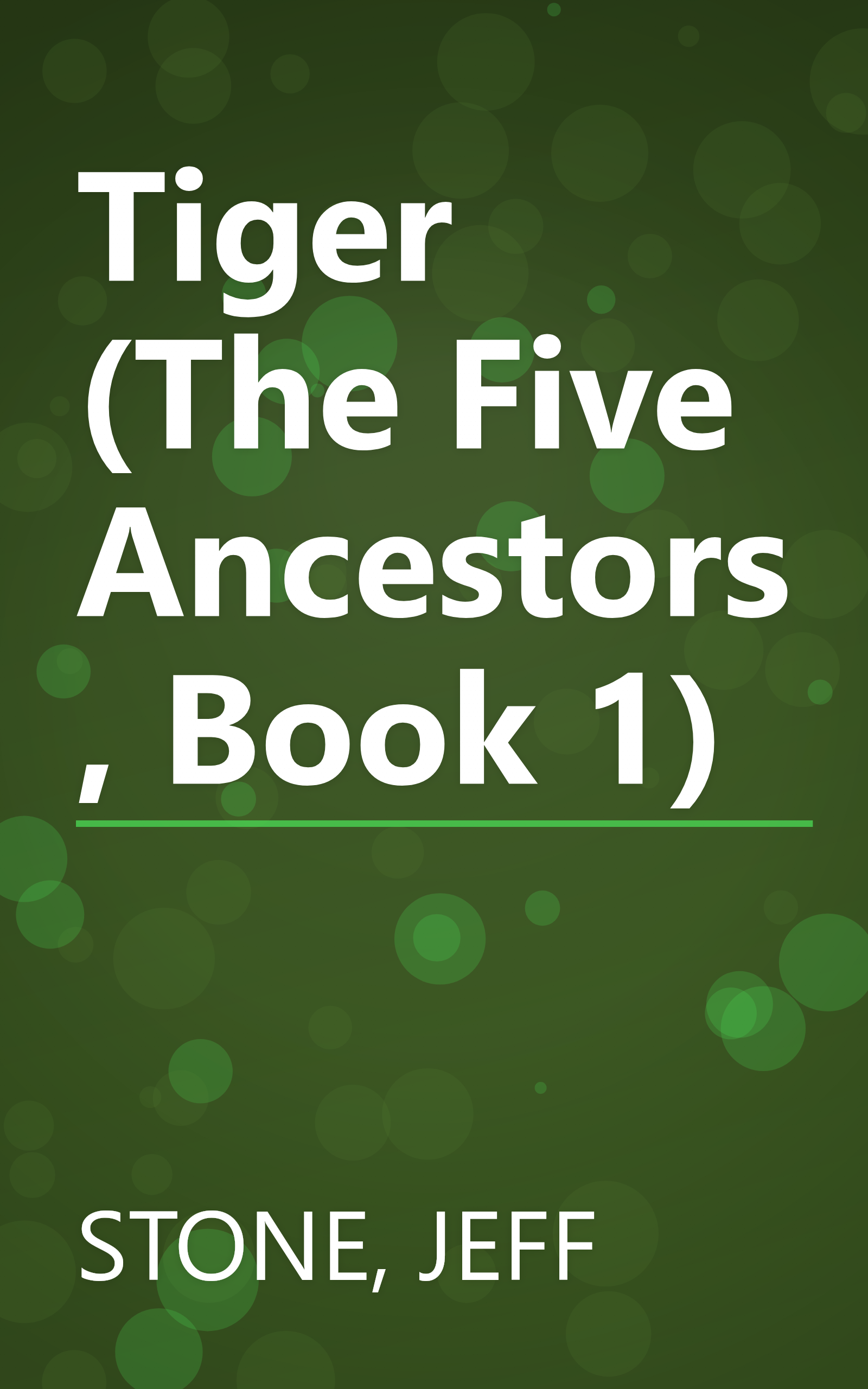 Tiger (The Five Ancestors, Book 1) book cover