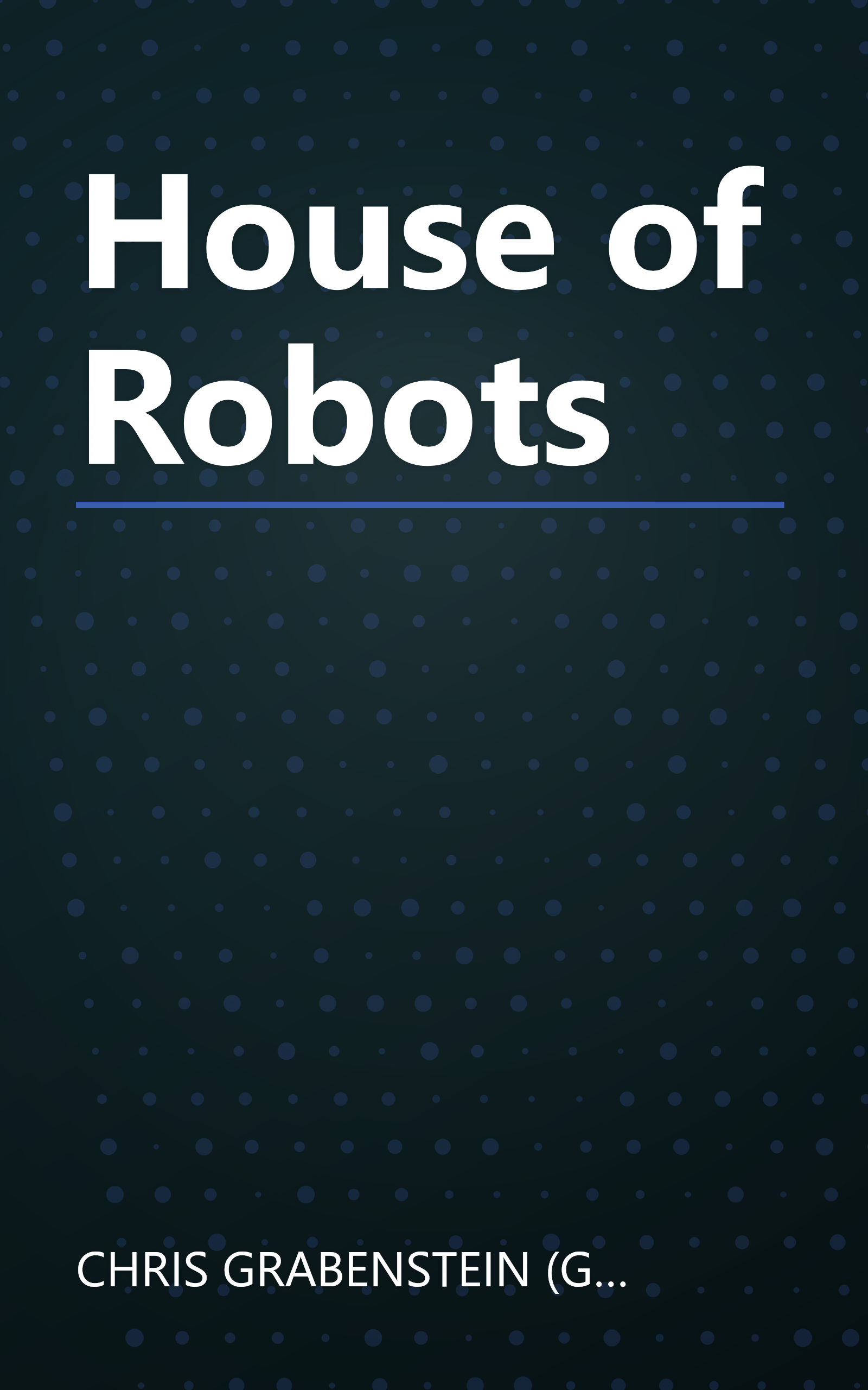 House of Robots book cover