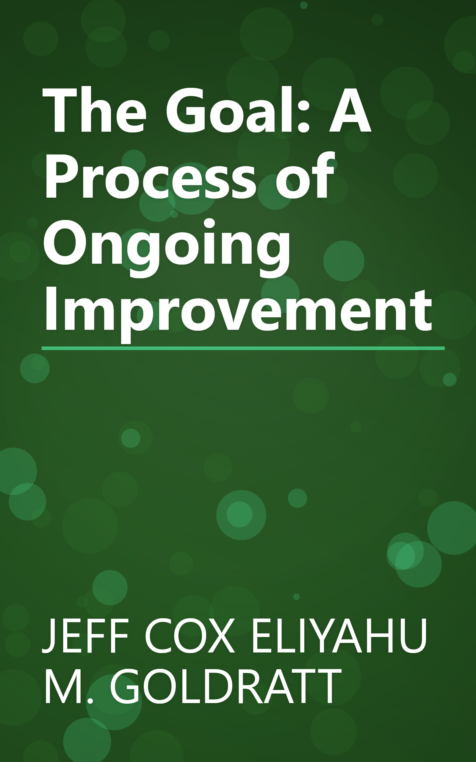 The Goal: A Process of Ongoing Improvement book cover