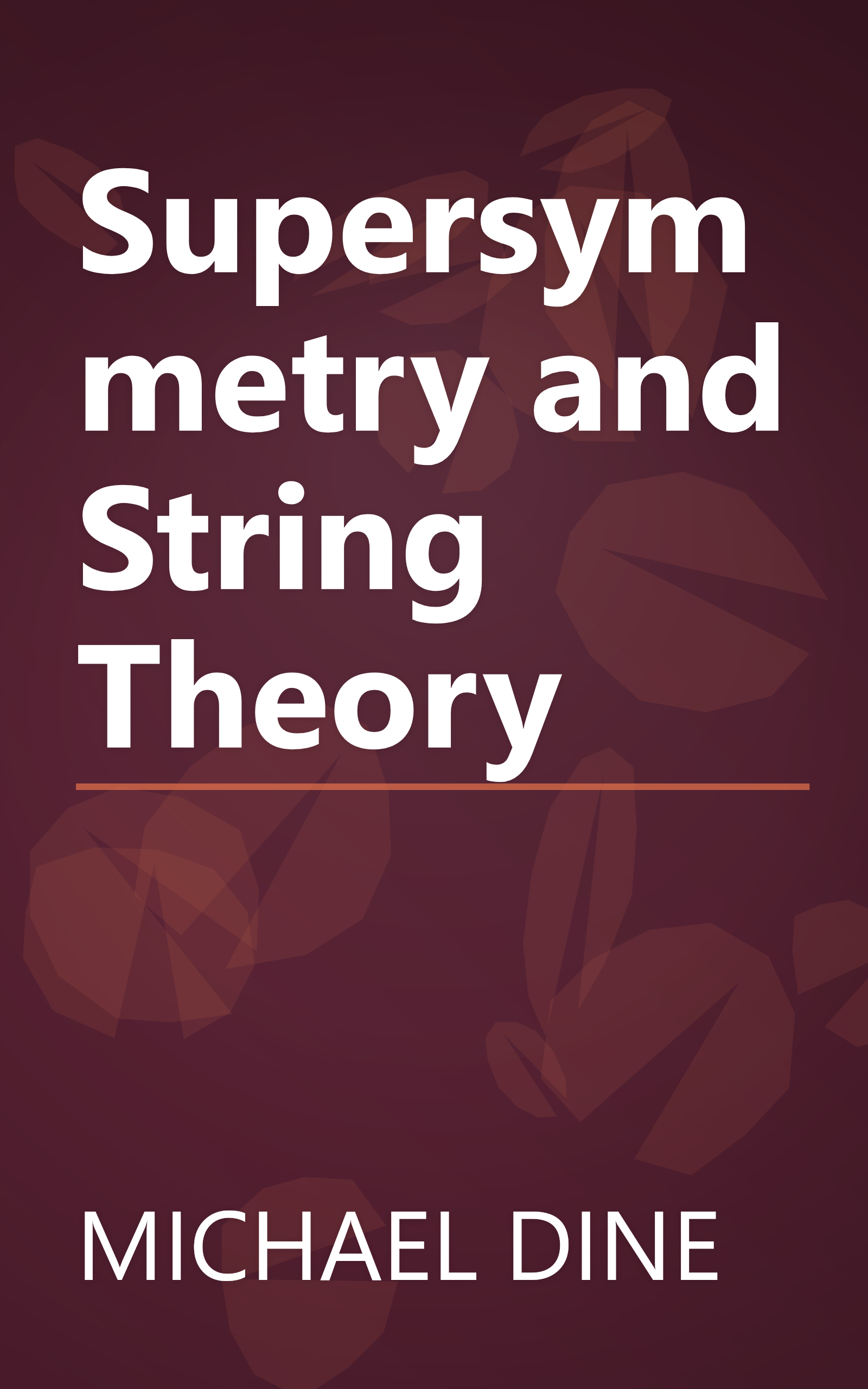 Supersymmetry and String Theory book cover