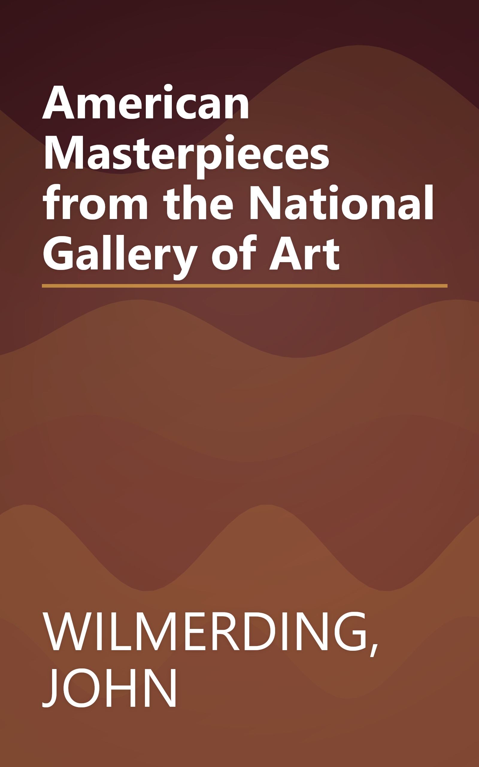 American Masterpieces from the National Gallery of Art book cover