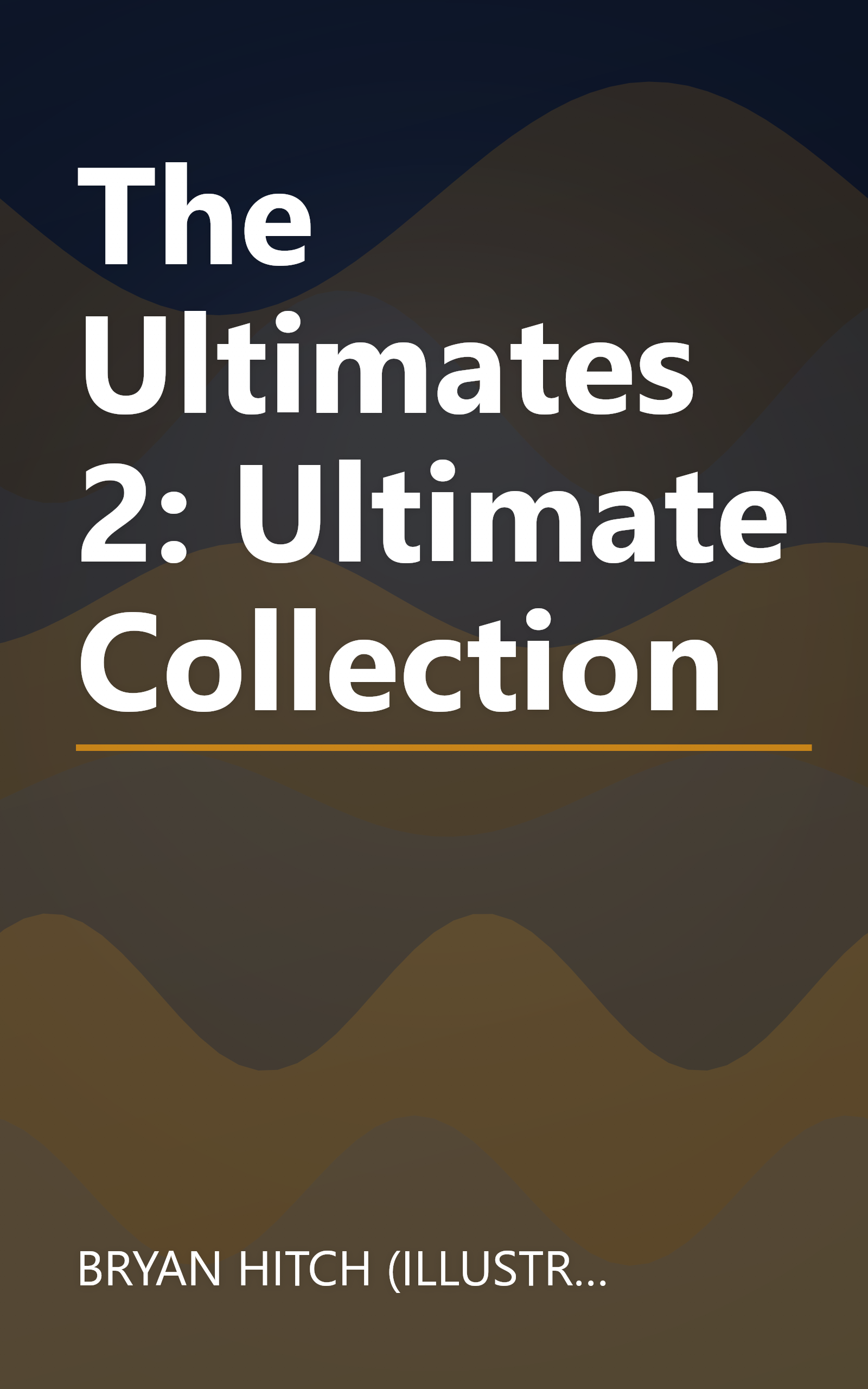The Ultimates 2: Ultimate Collection book cover
