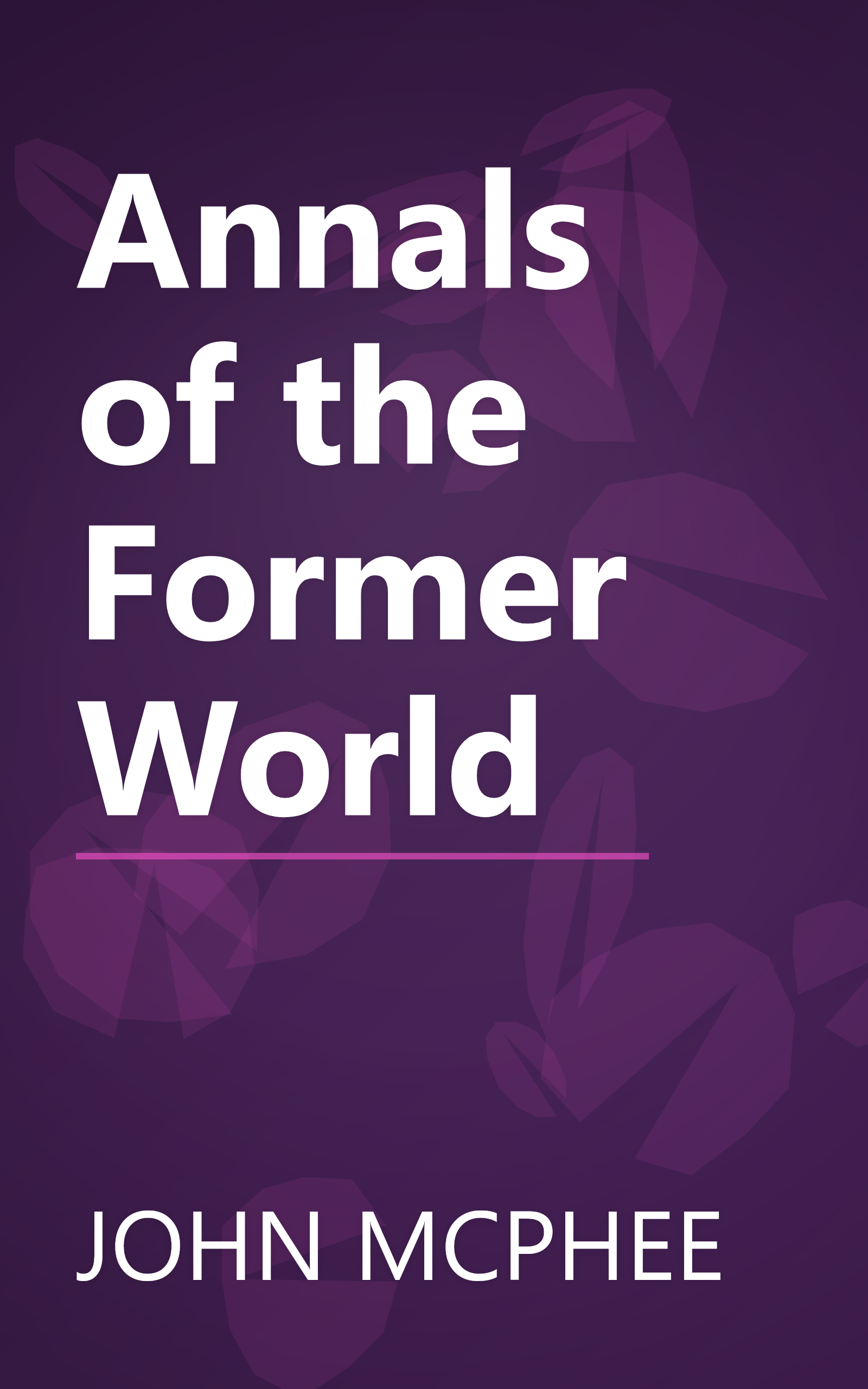 Annals of the Former World book cover