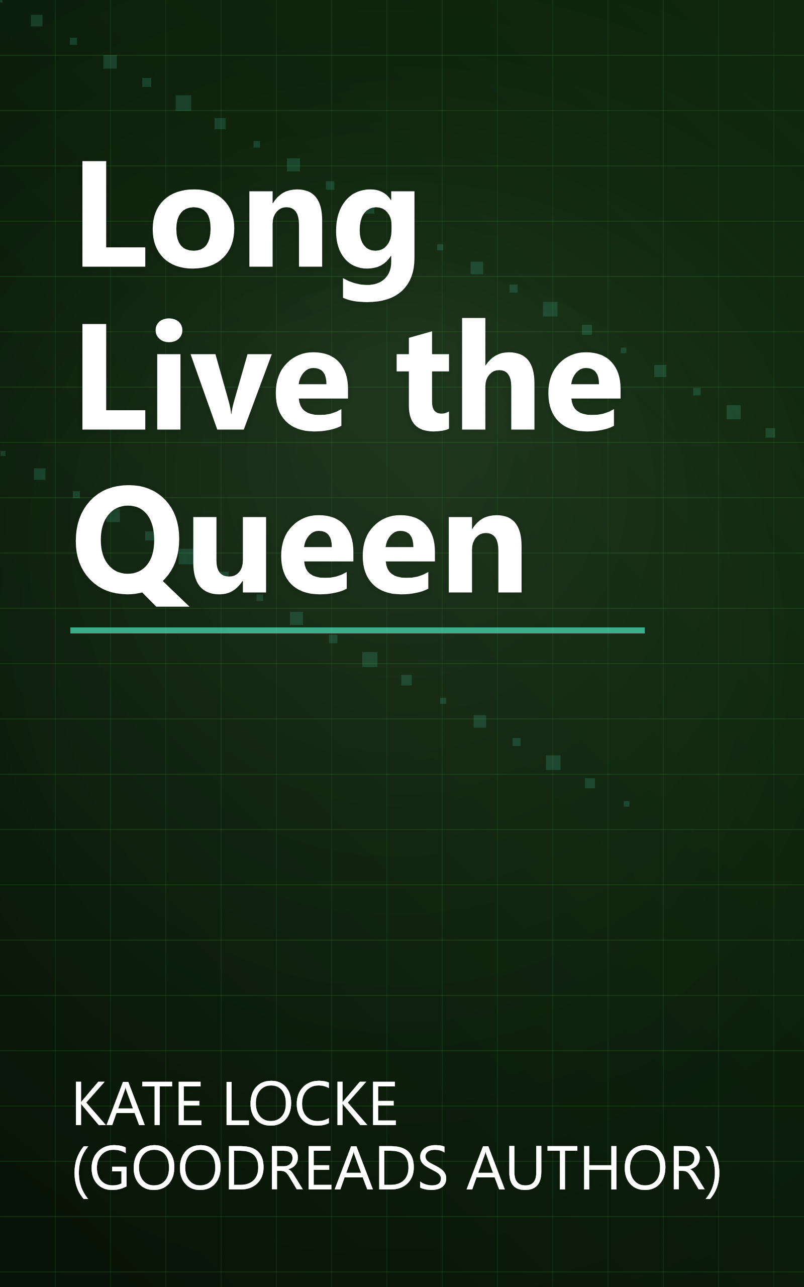 Long Live the Queen book cover