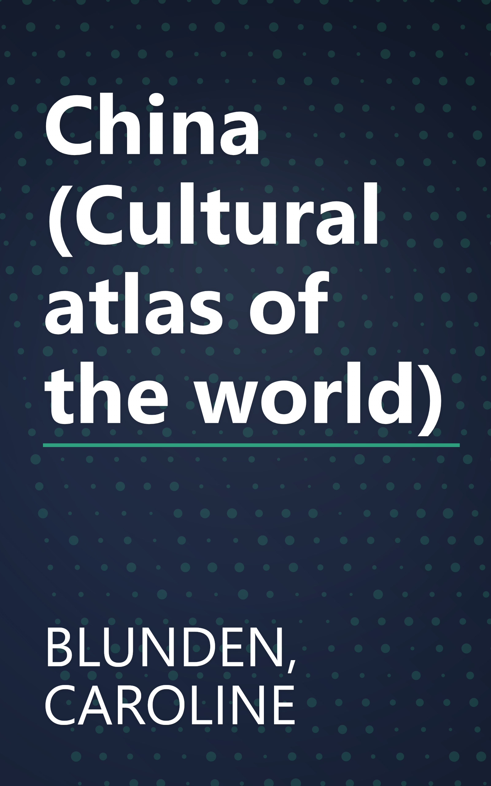 China (Cultural atlas of the world) book cover