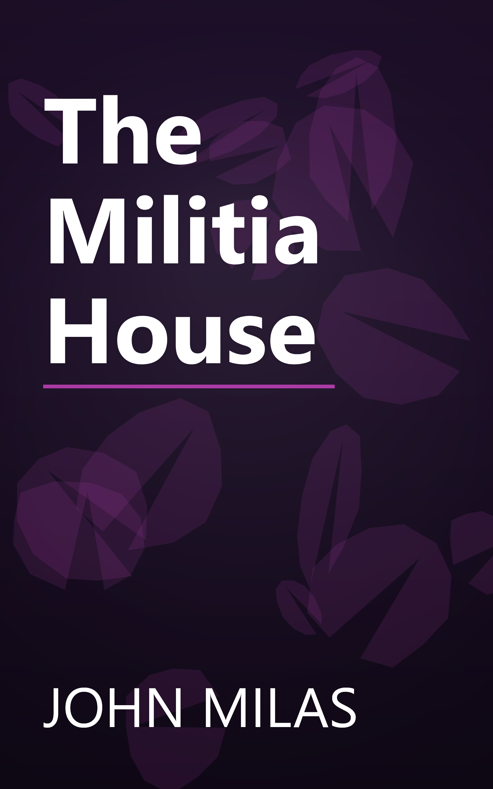 The Militia House book cover