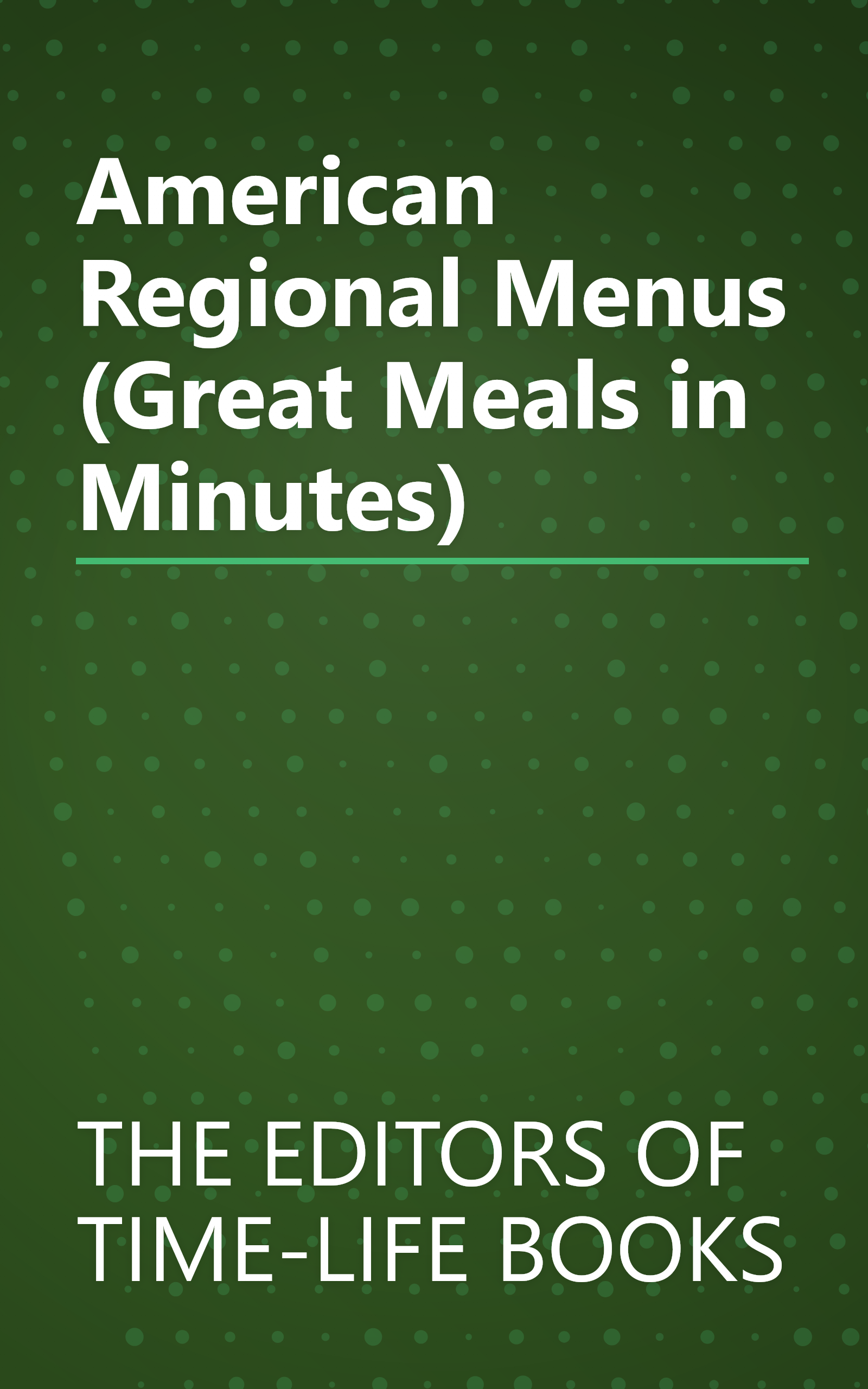 American Regional Menus (Great Meals in Minutes) book cover