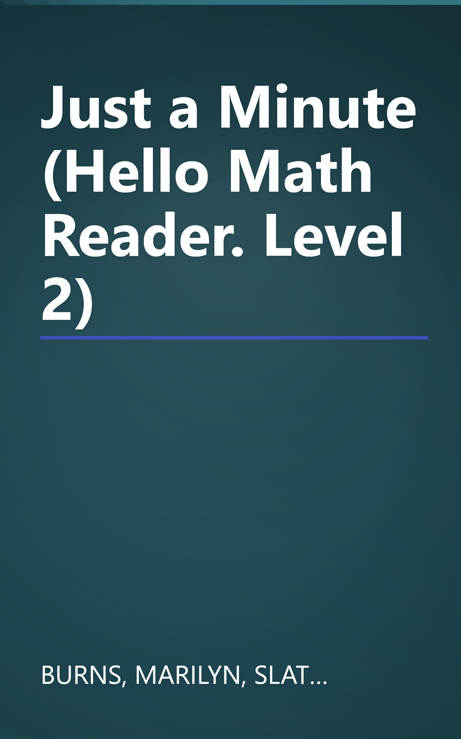 Just a Minute (Hello Math Reader. Level 2) book cover