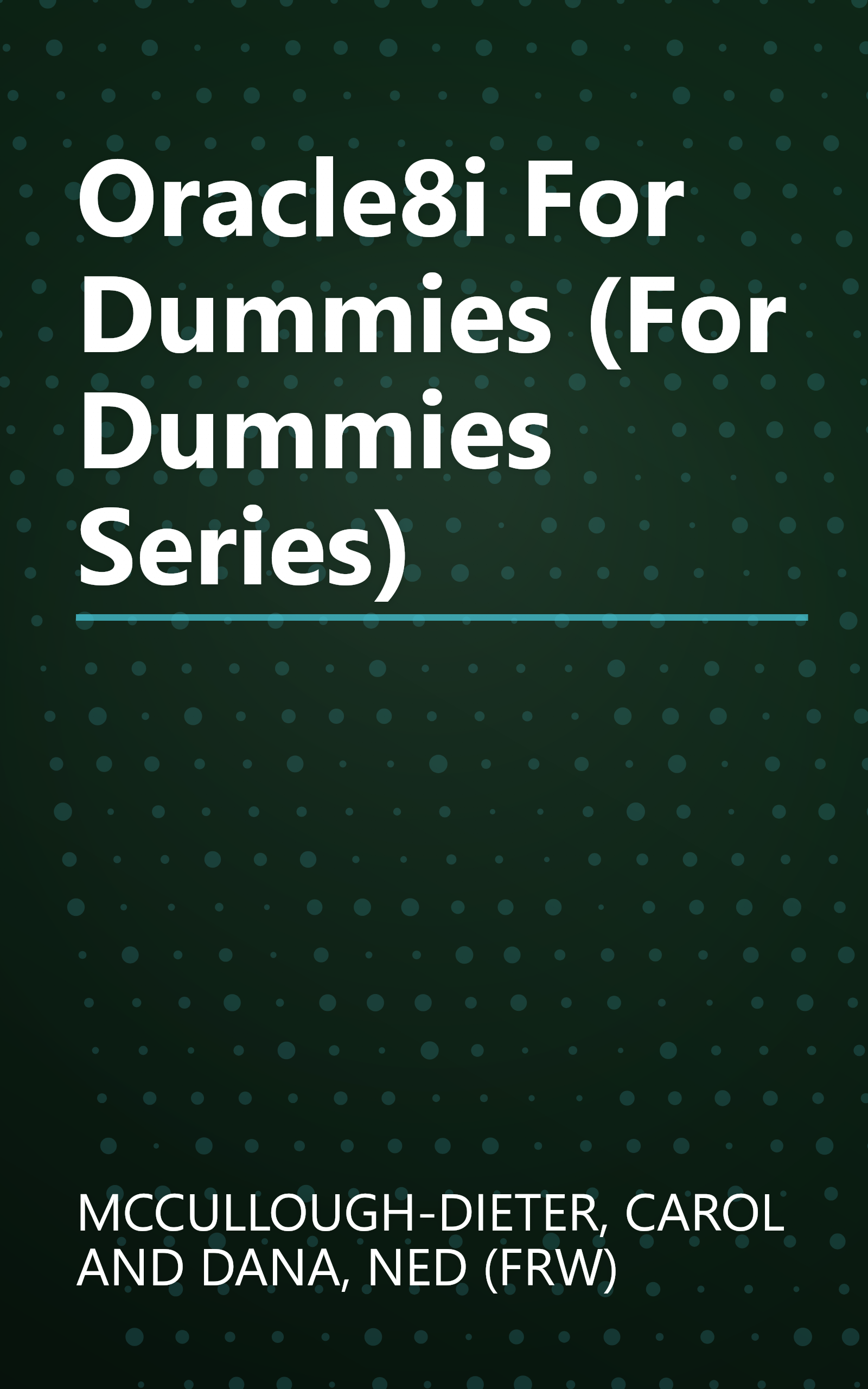 Oracle8i For Dummies (For Dummies Series) book cover
