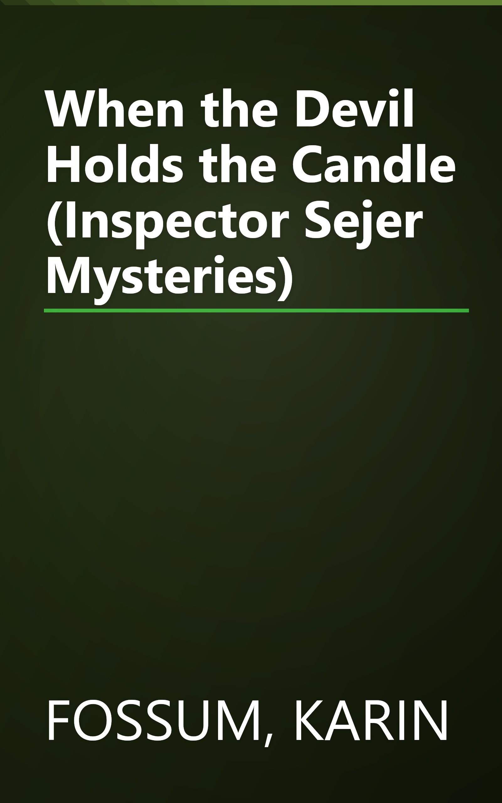When the Devil Holds the Candle (Inspector Sejer Mysteries) book cover