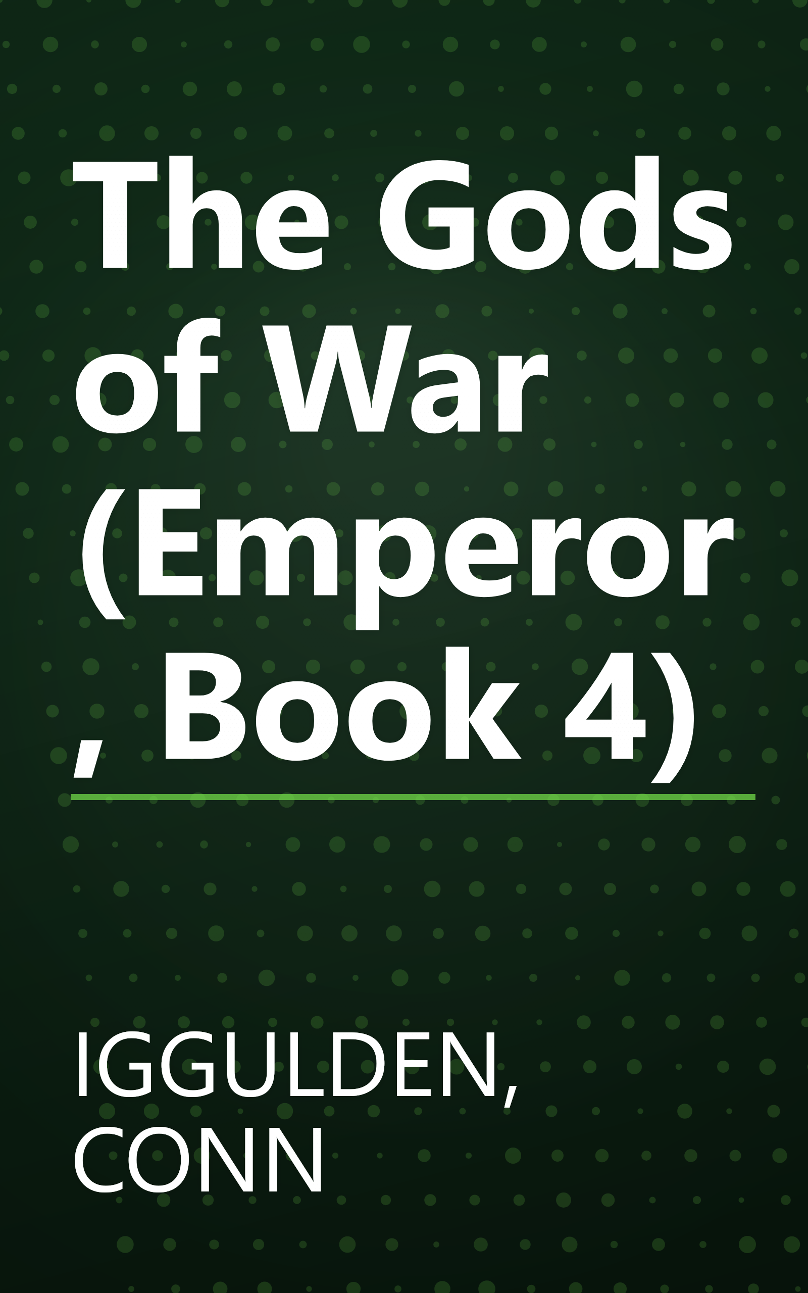 The Gods of War (Emperor, Book 4) book cover