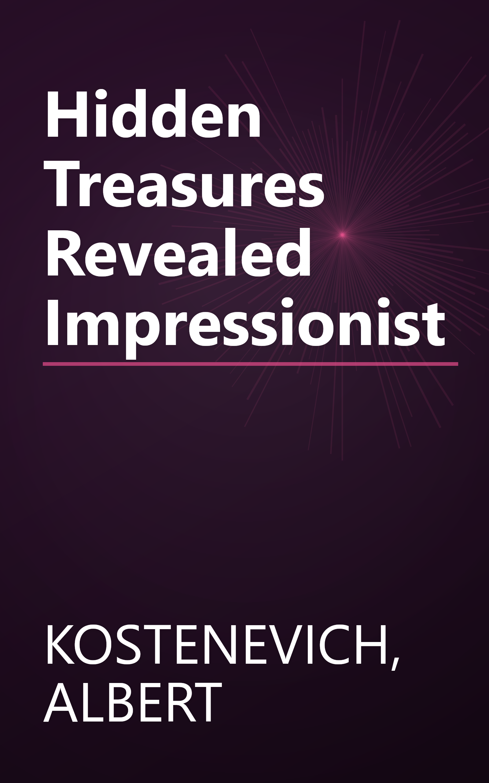 Hidden Treasures Revealed Impressionist book cover