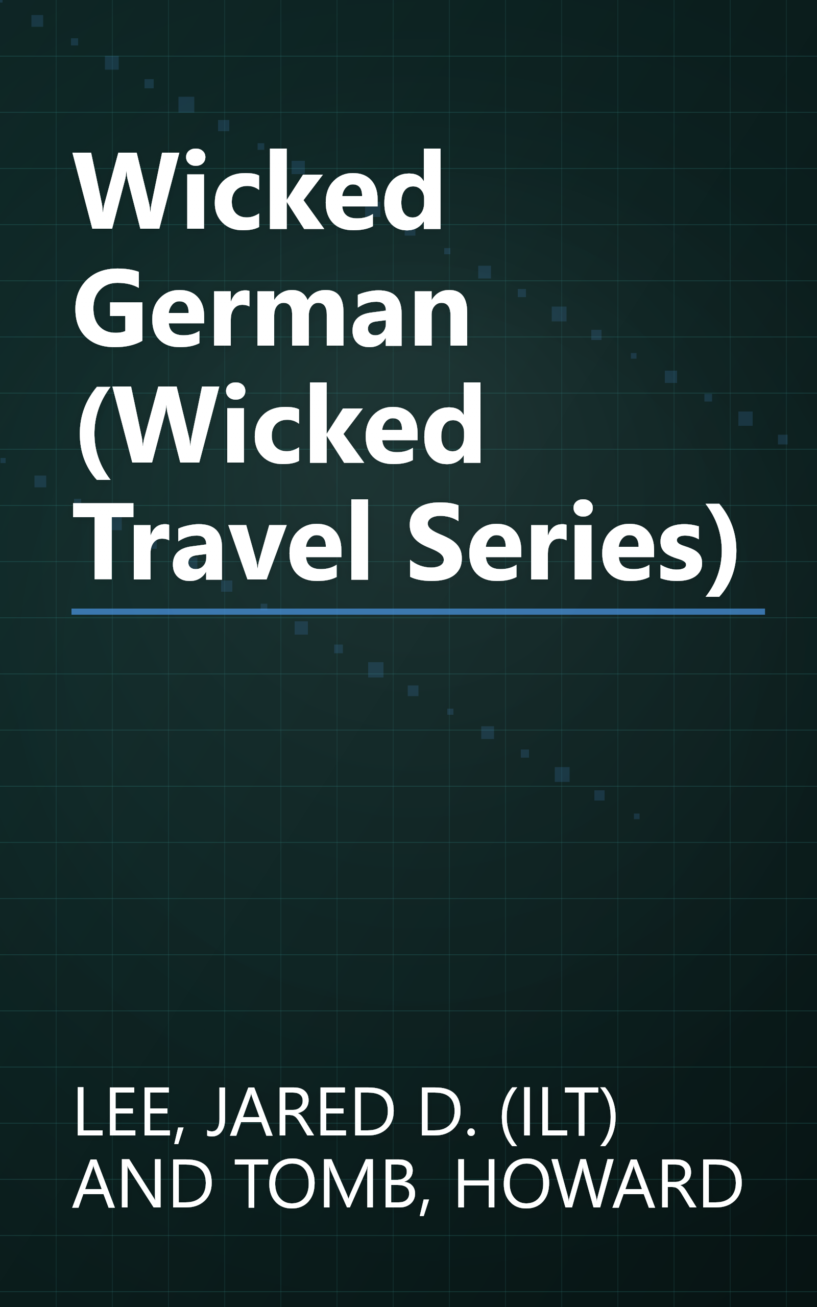 Wicked German (Wicked Travel Series) book cover