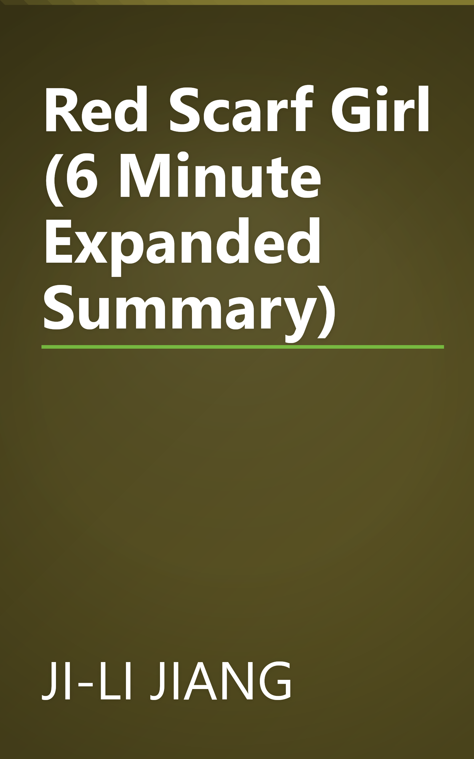 Red Scarf Girl (6 Minute   Expanded Summary) book cover