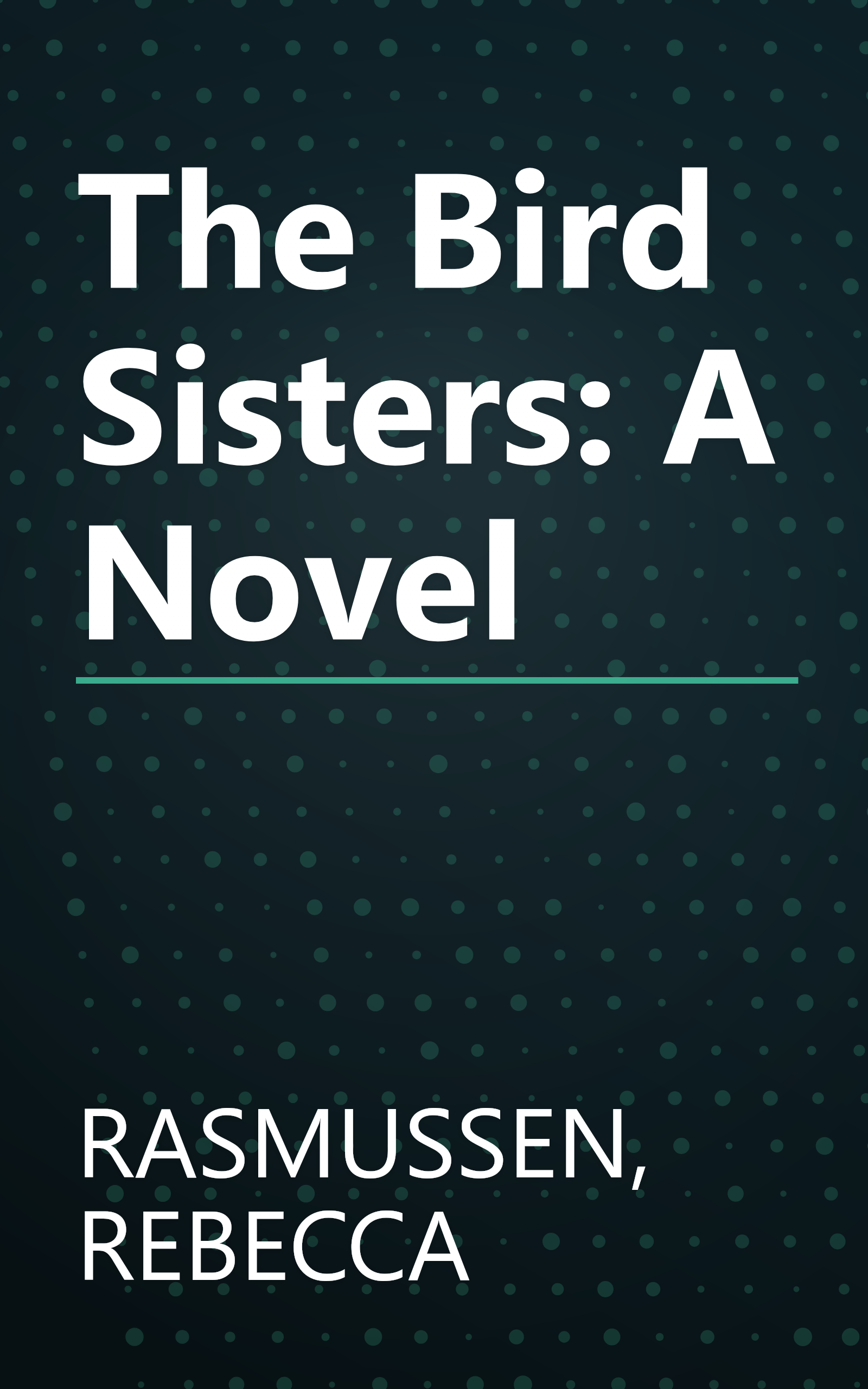 The Bird Sisters: A Novel book cover