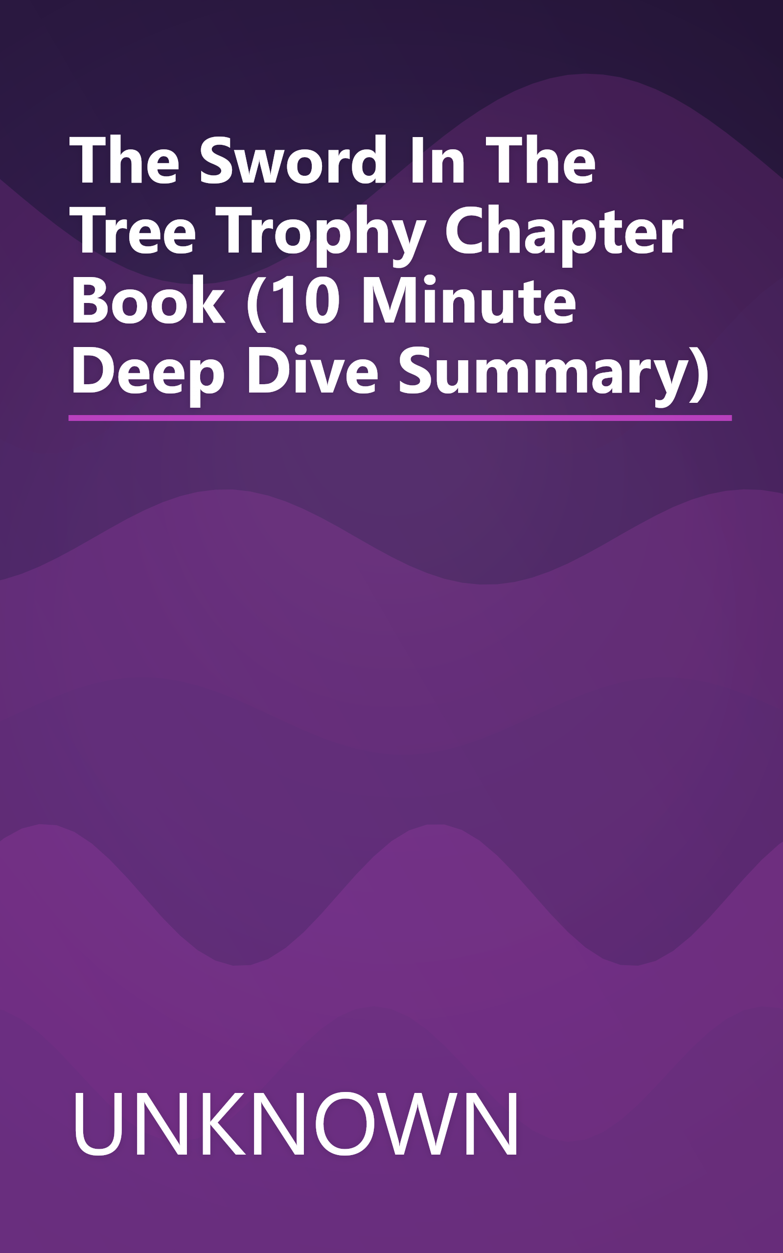 The Sword In The Tree  Trophy Chapter Book  (10 Minute   Deep Dive Summary) book cover
