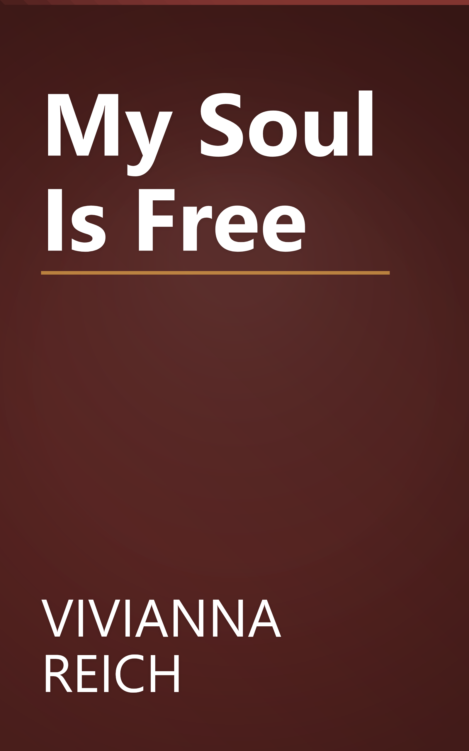 My Soul Is Free book cover
