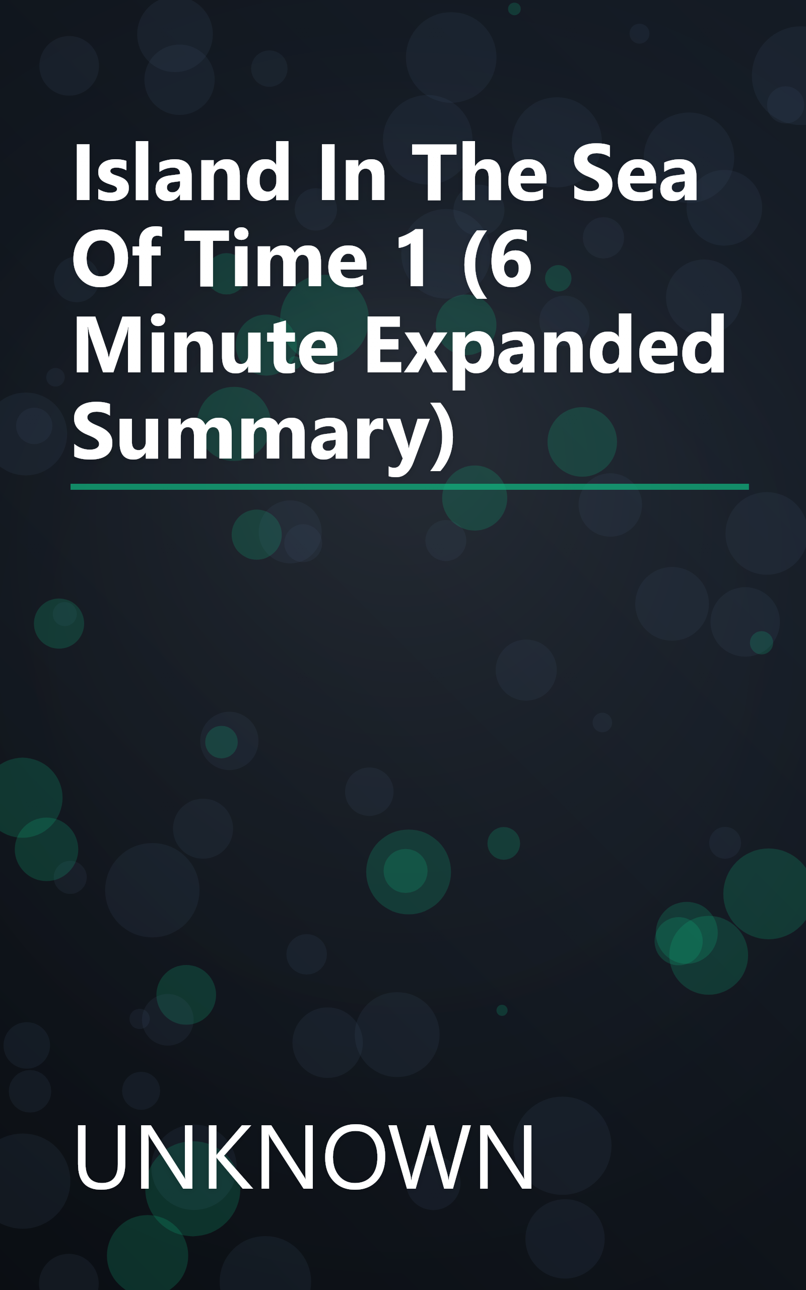Island In The Sea Of Time 1 (6 Minute   Expanded Summary) book cover