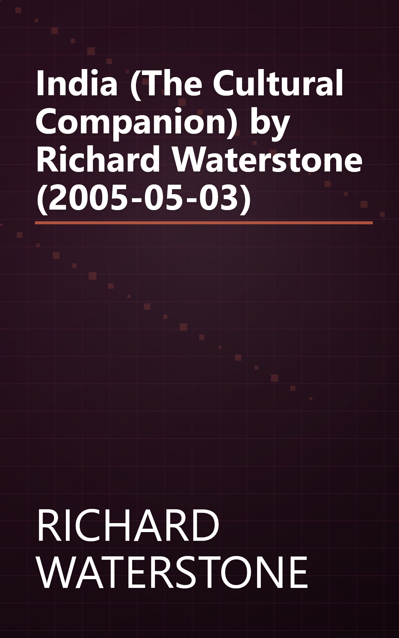 India (The Cultural Companion) by Richard Waterstone (2005-05-03) book cover