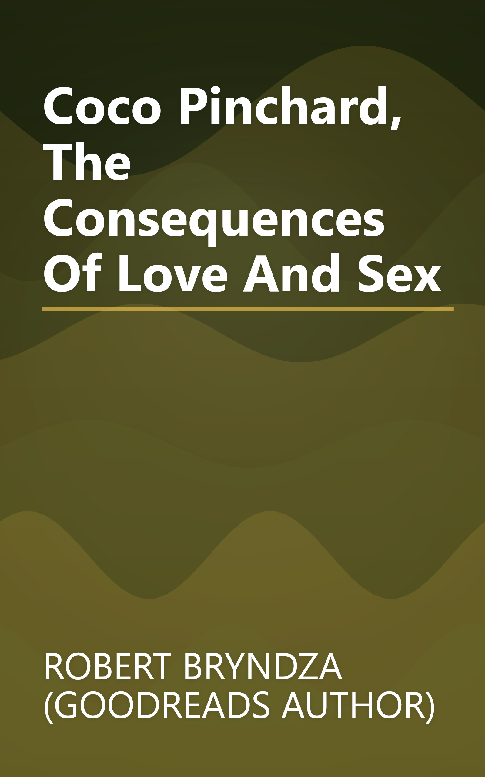 Coco Pinchard, The Consequences Of Love And Sex book cover