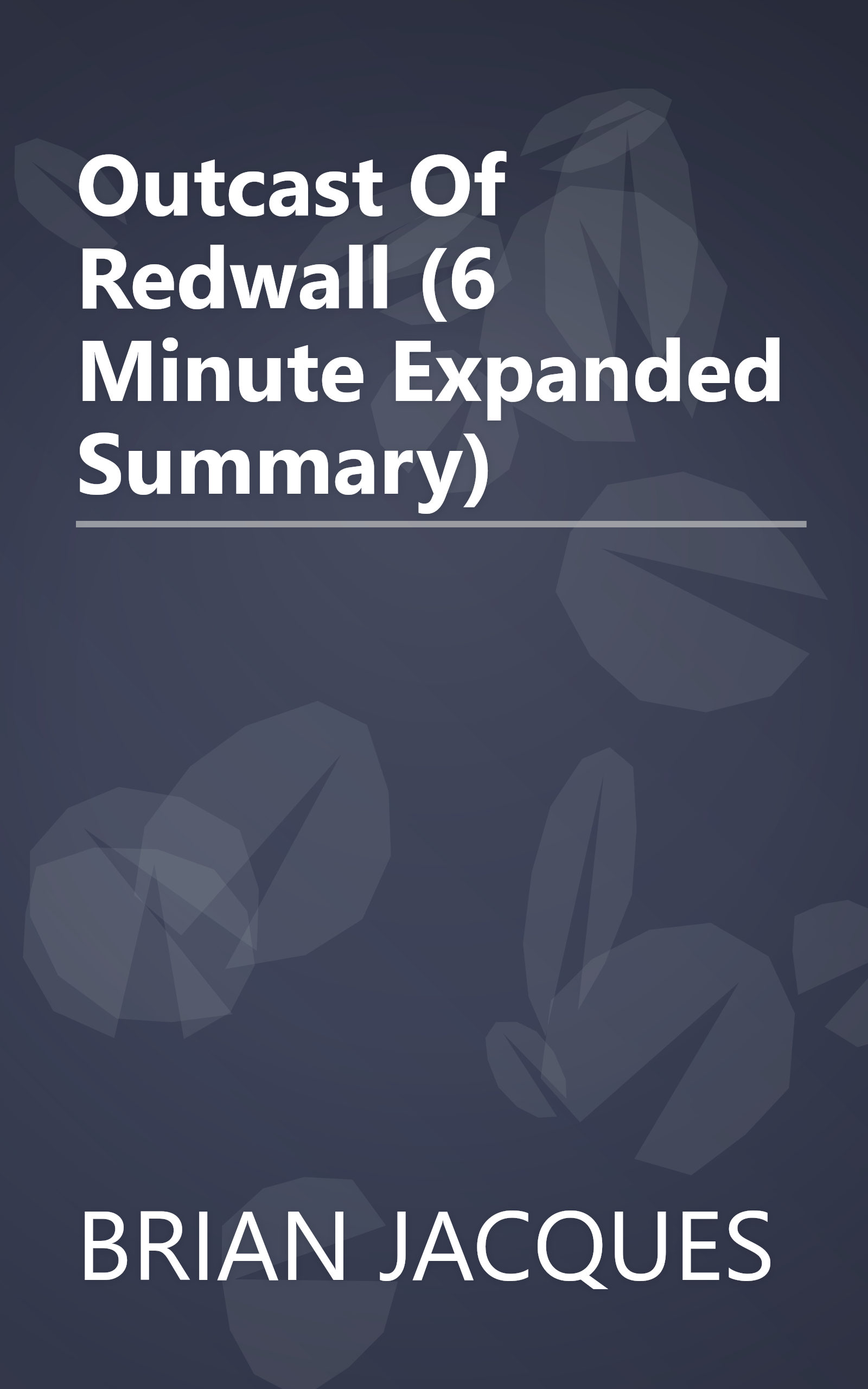 Outcast Of Redwall (6 Minute   Expanded Summary) book cover
