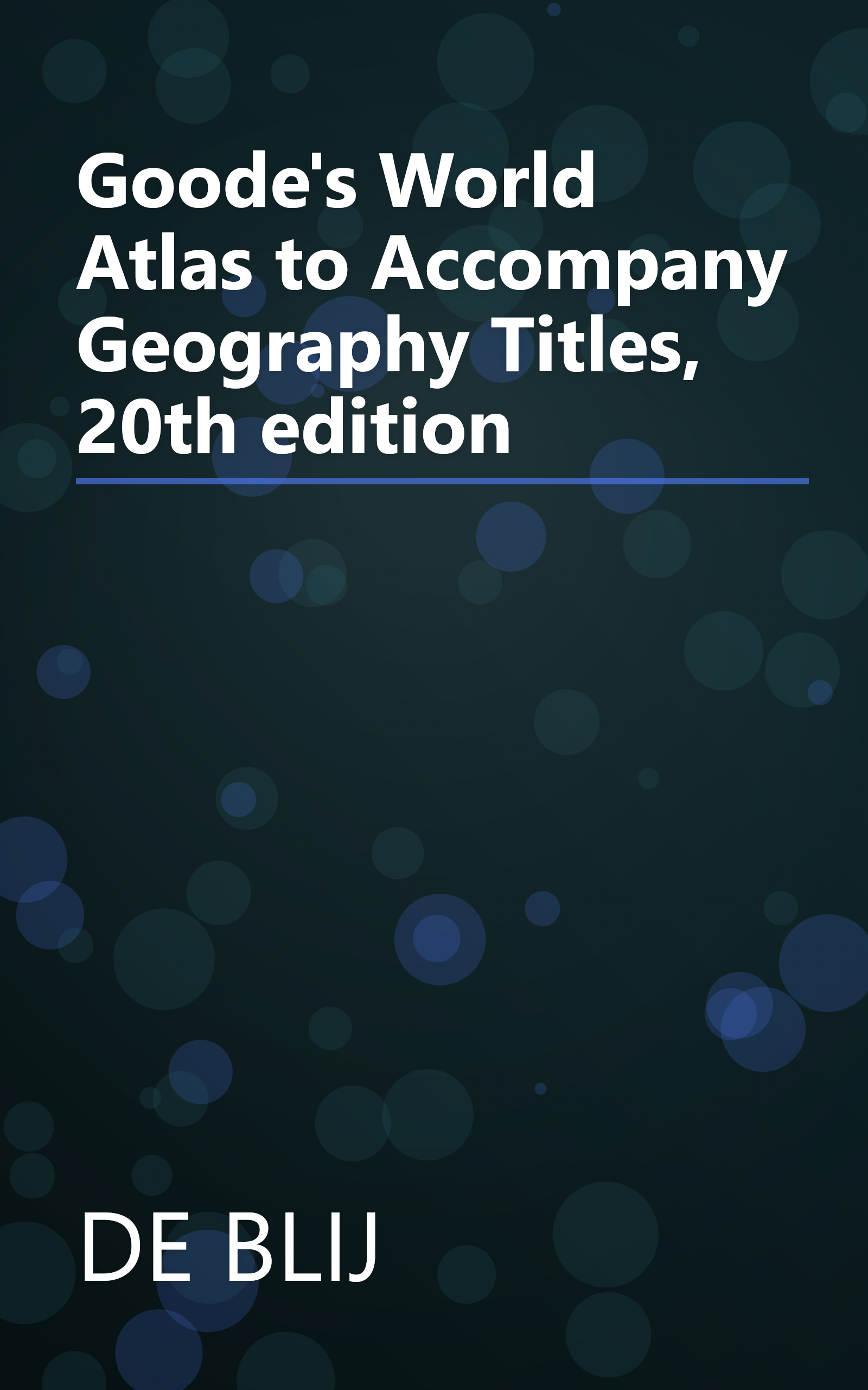 Goode's World Atlas to Accompany Geography Titles, 20th edition book cover