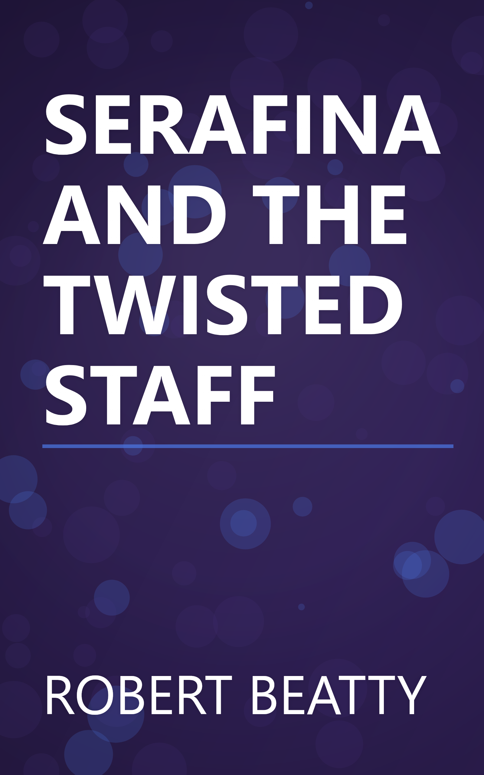 SERAFINA AND THE TWISTED STAFF book cover