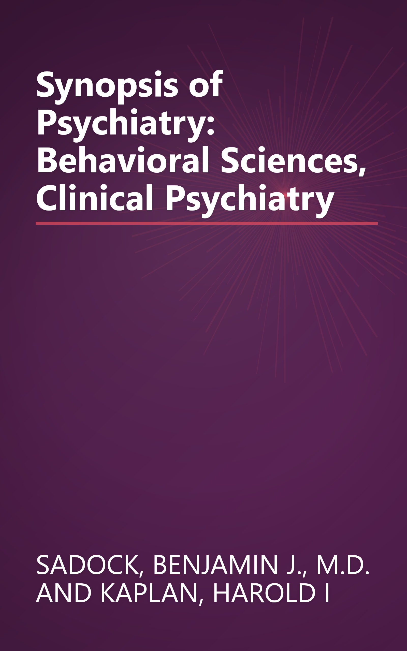 Synopsis of Psychiatry: Behavioral Sciences, Clinical Psychiatry book cover