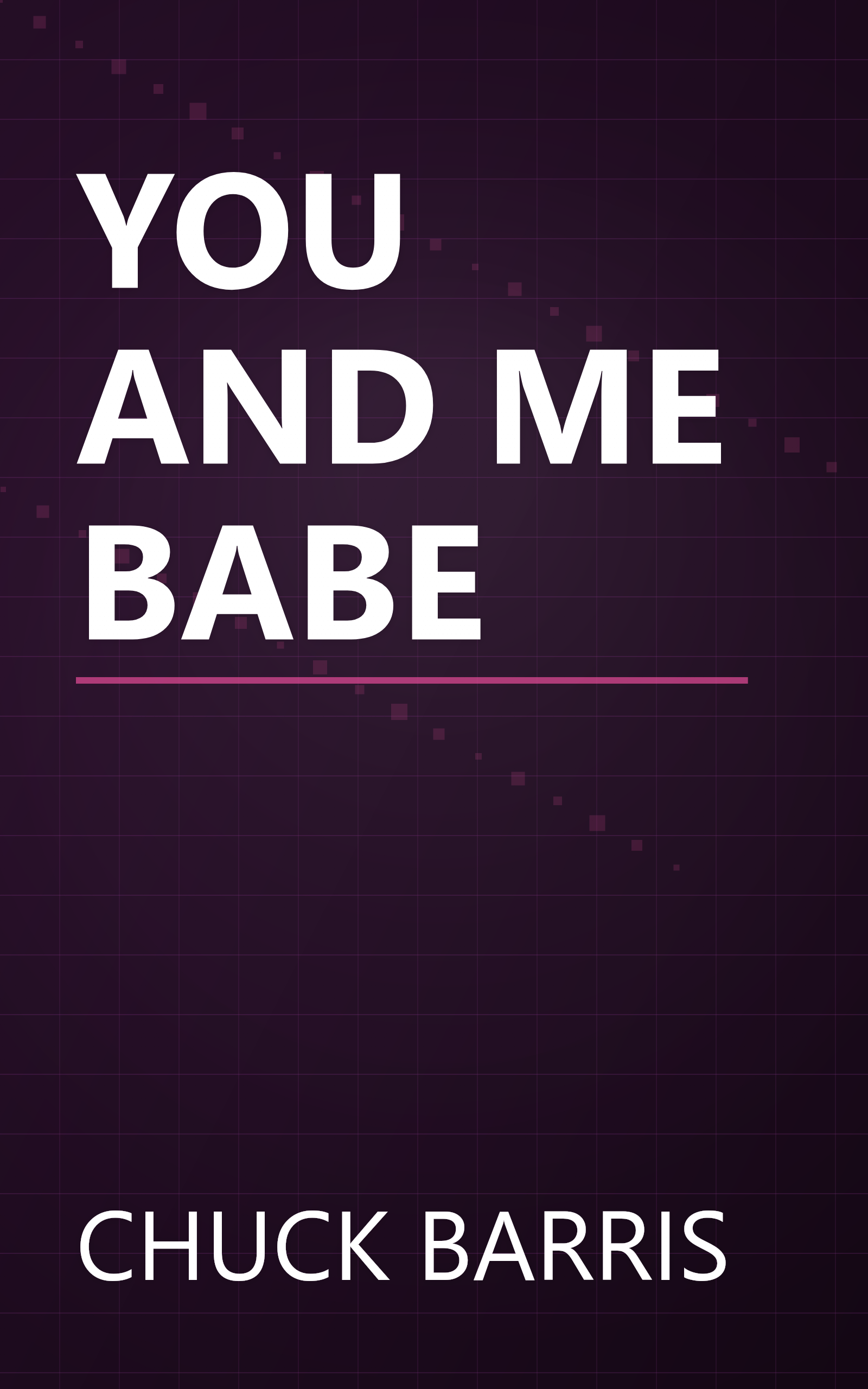 YOU AND ME BABE book cover