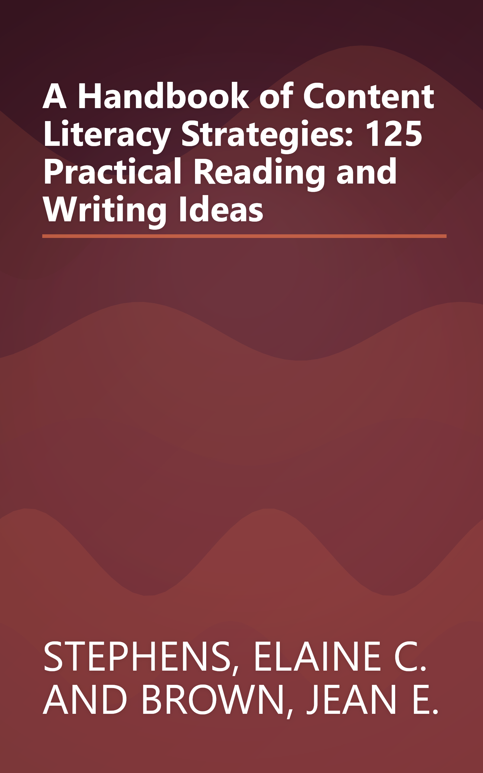 A Handbook of Content Literacy Strategies: 125 Practical Reading and Writing Ideas book cover