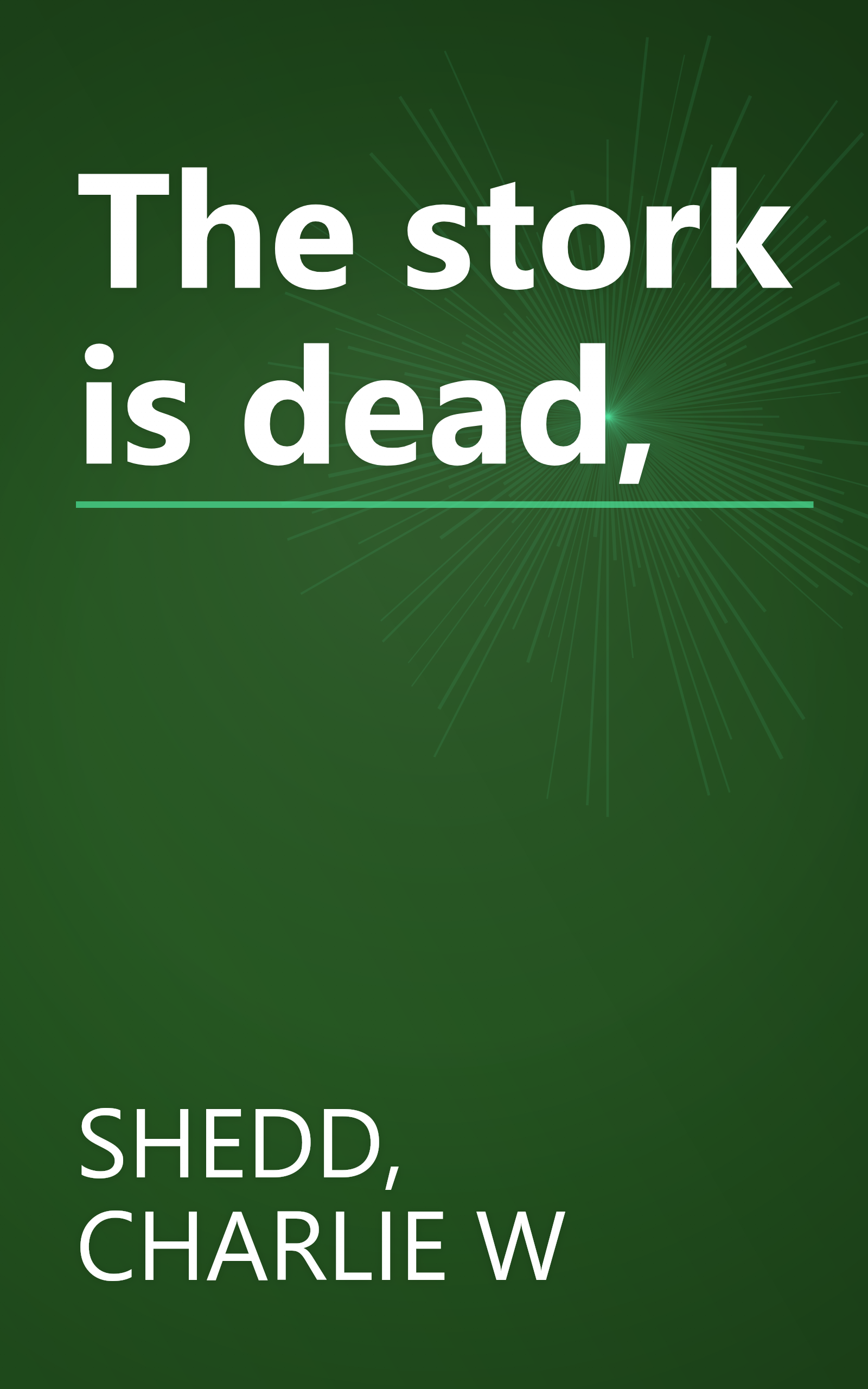 The stork is dead, book cover