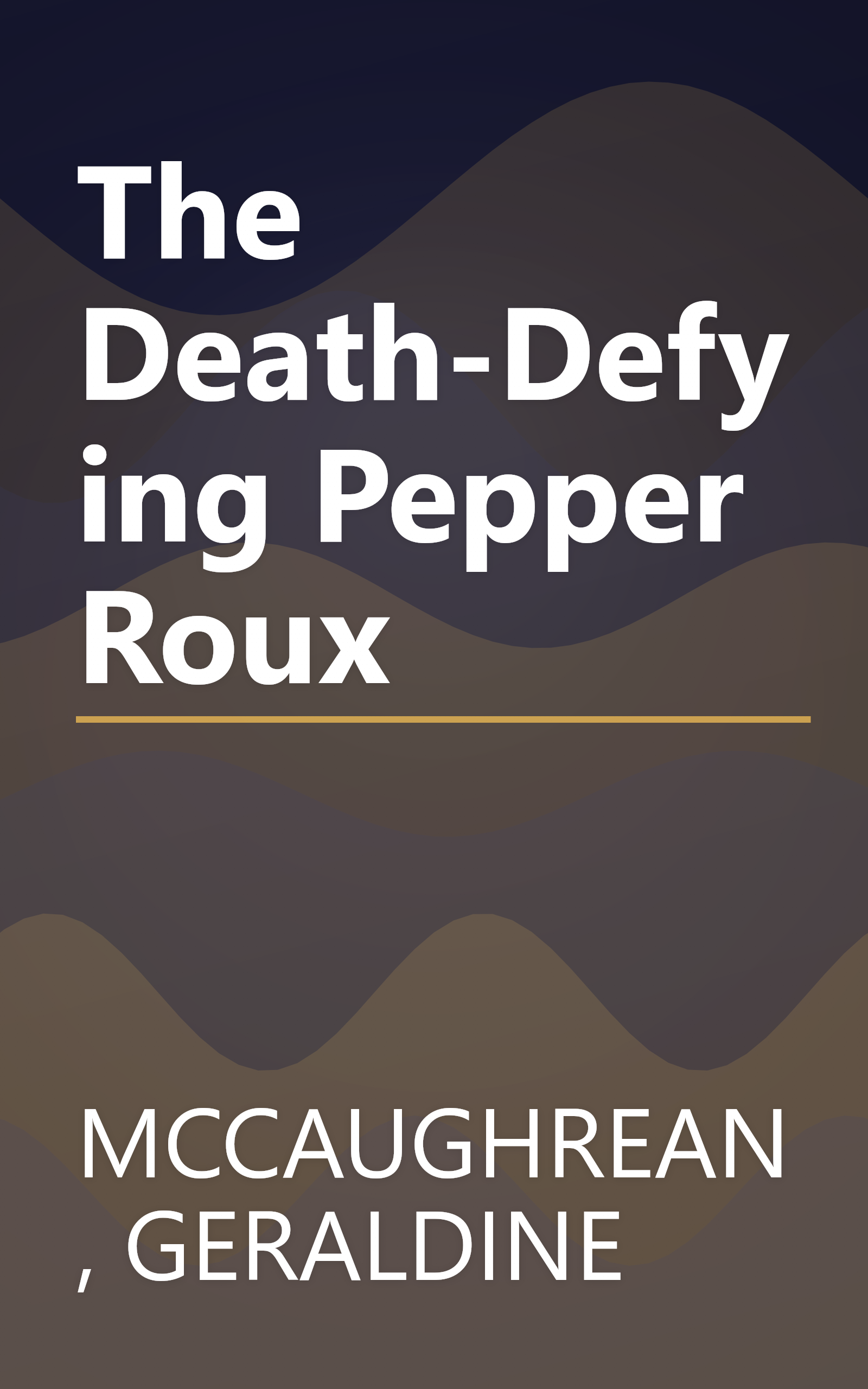 The Death-Defying Pepper Roux book cover