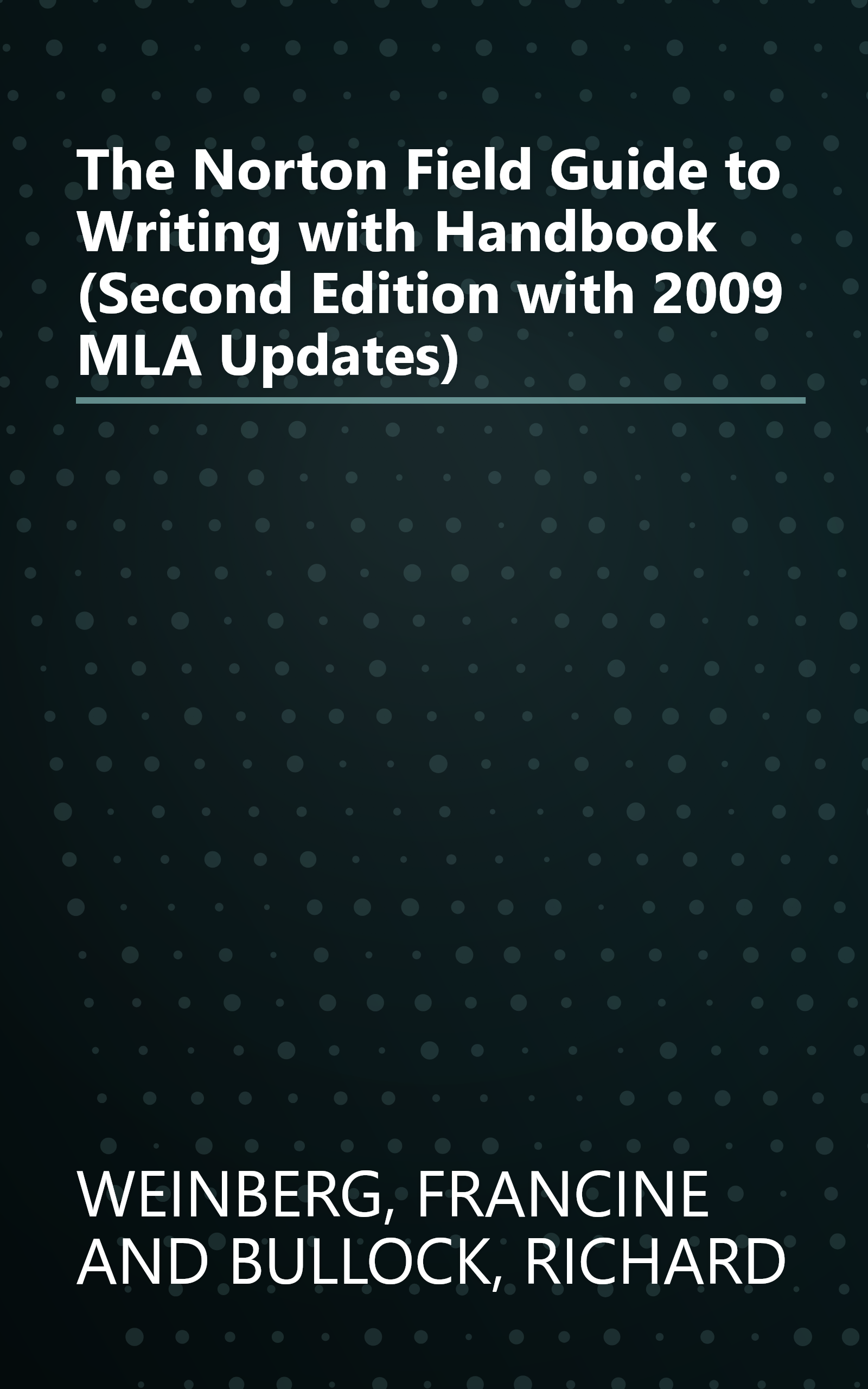 The Norton Field Guide to Writing with Handbook (Second Edition with 2009 MLA Updates) book cover