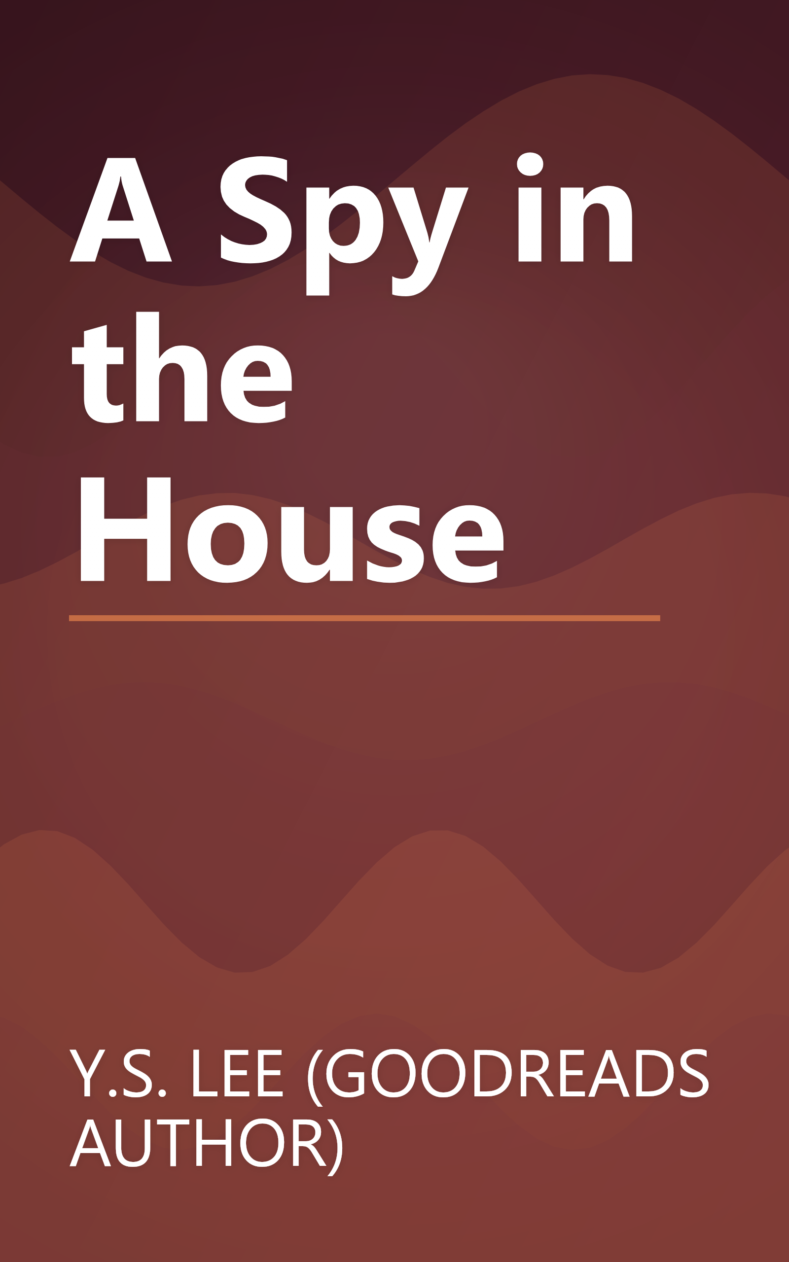 A Spy in the House book cover