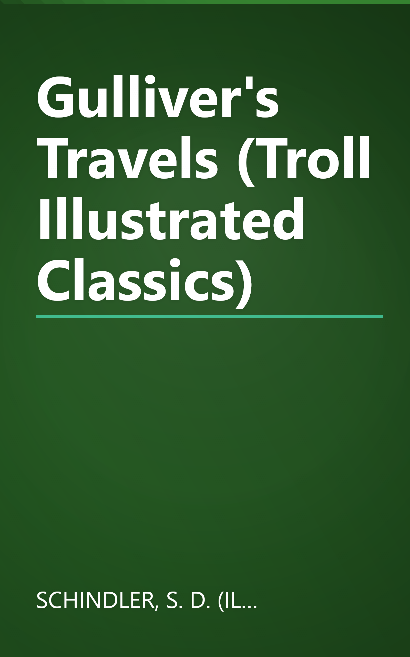 Gulliver's Travels (Troll Illustrated Classics) book cover